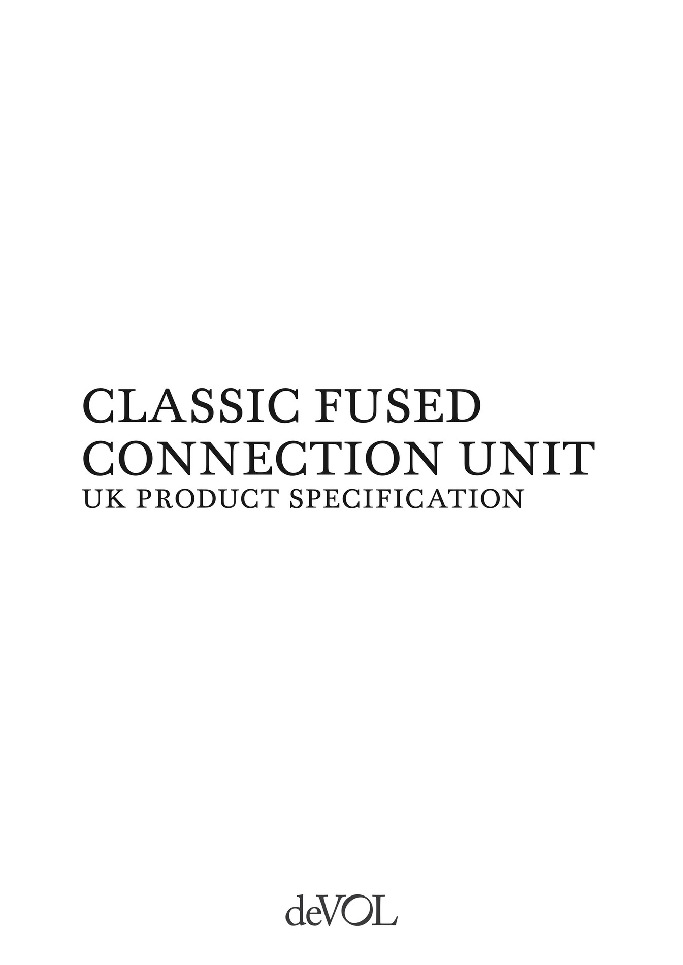 deVOL Kitchens - Classic Fused Connection Unit - UK Product Specification - Page 1
