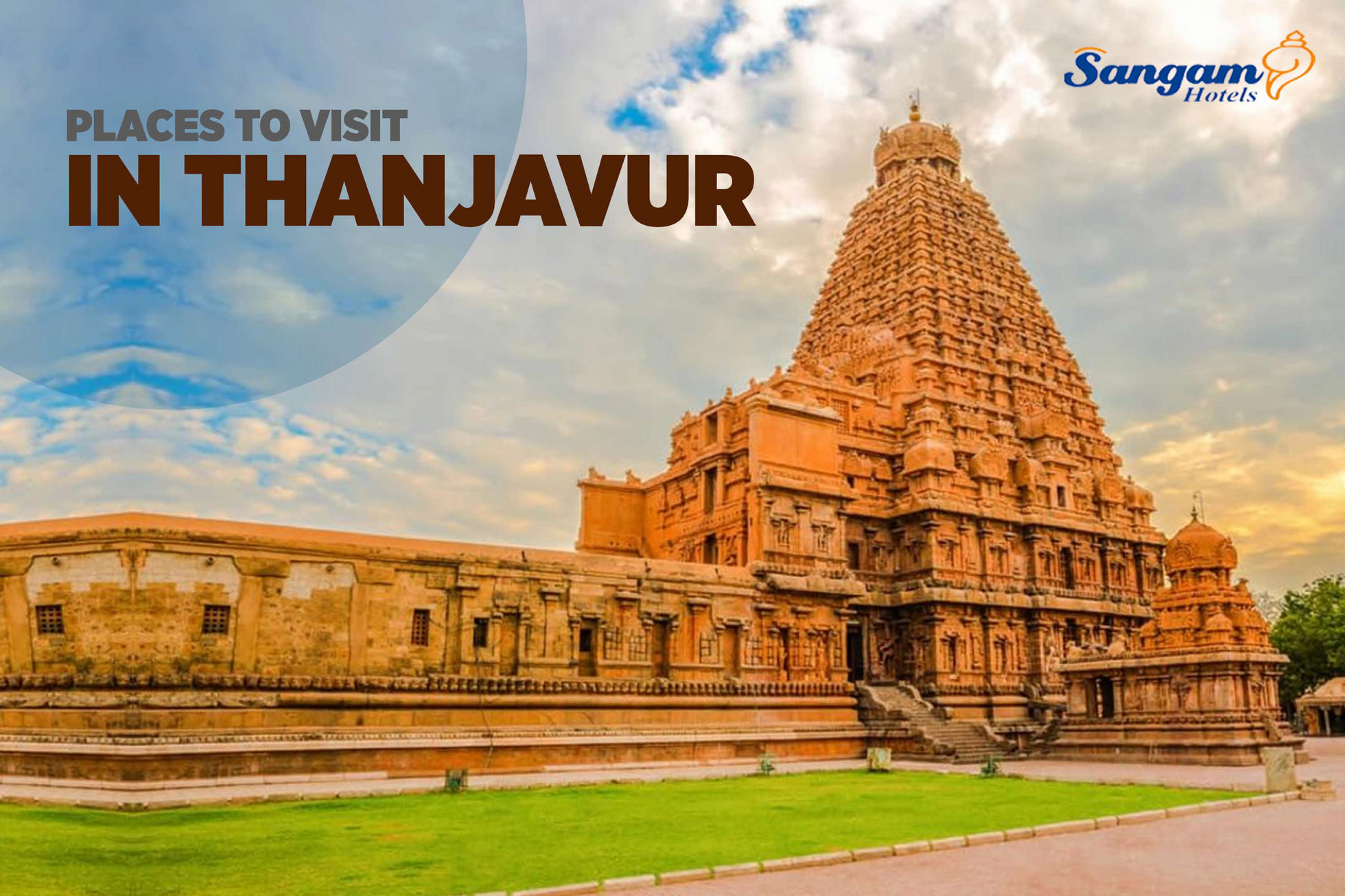 Places to Visit in Thanjavur | Sangam Hotels - Page 1 - Created with ...