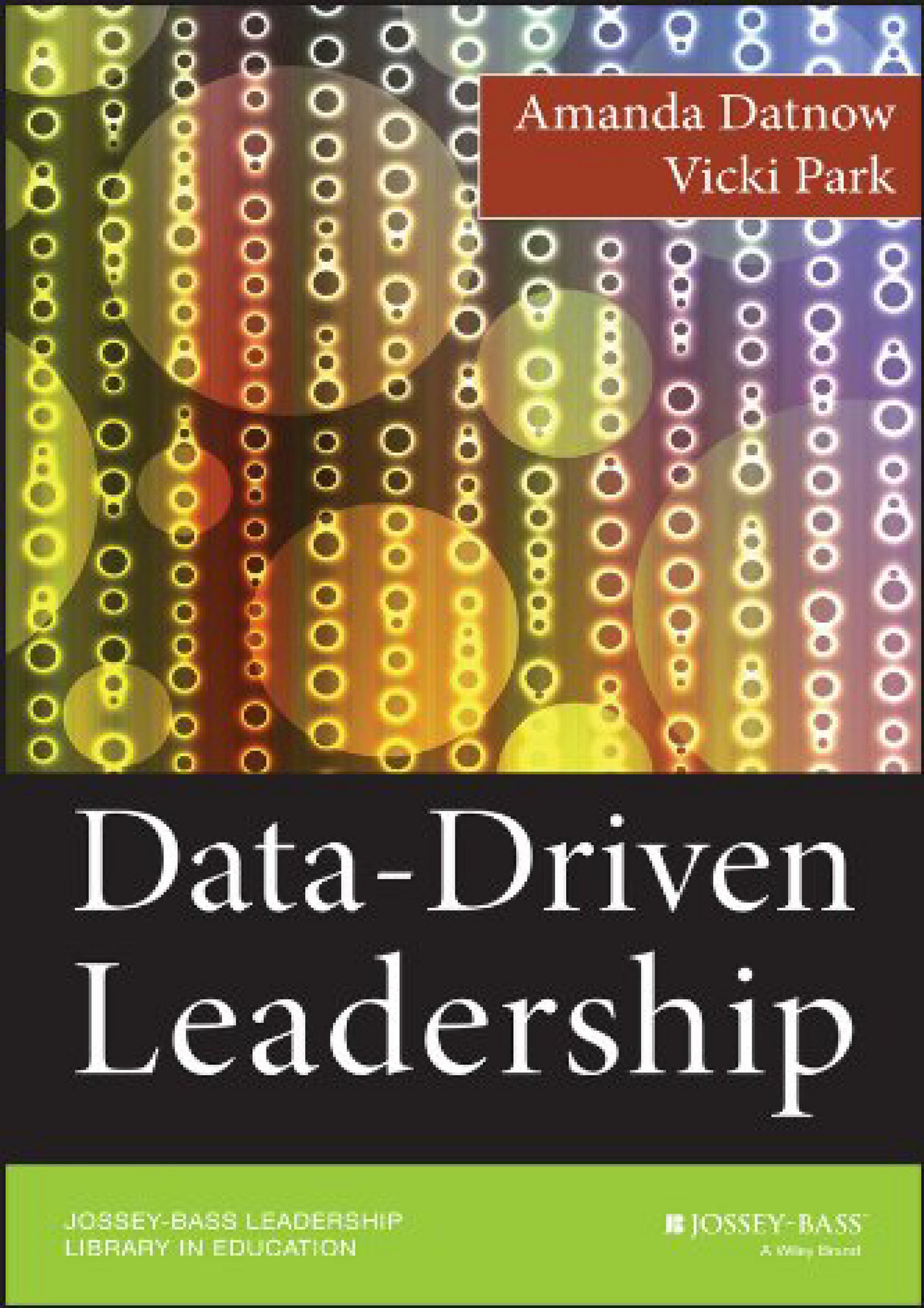 Leopoldo - READ Data Driven Leadership Jossey Bass Leadership Library ...