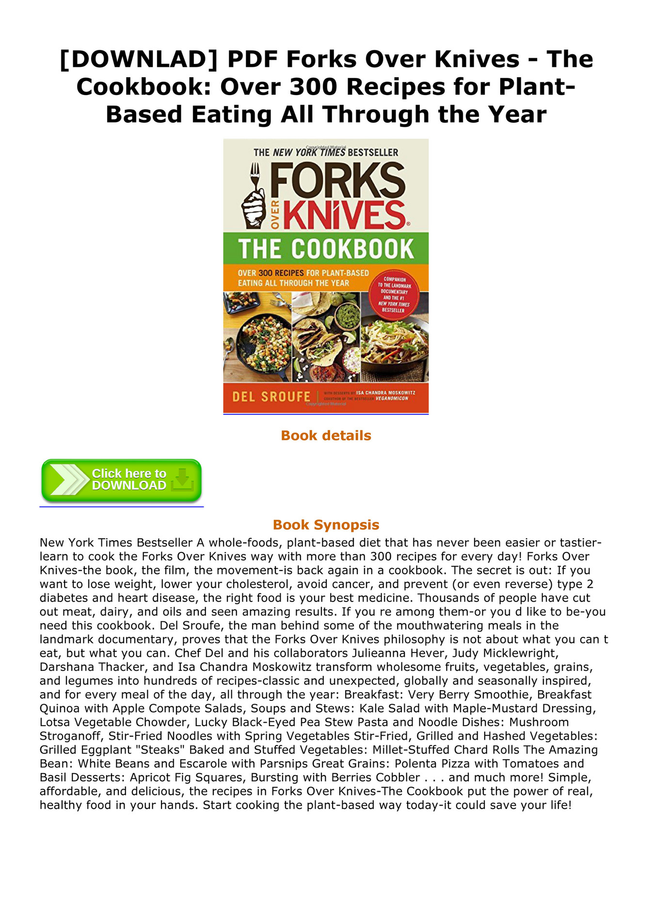 Leopoldo DOWNLAD PDF Forks Over Knives The Cookbook Over 300 Recipes for Plant Based Eating All Through the Year Page 1 Created with Publitas