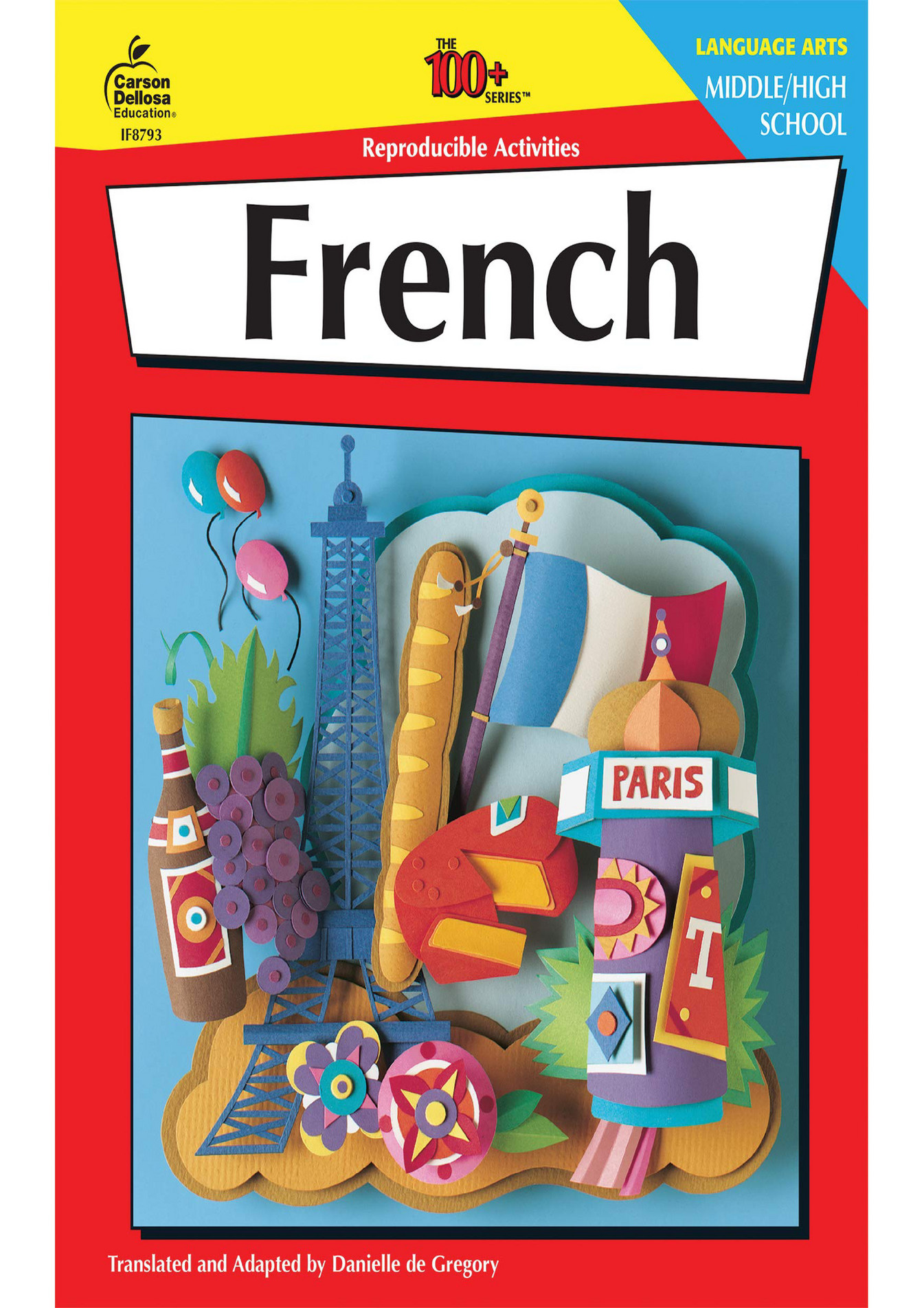 Jenkins BOOK - Carson Dellosa The 100 Series French Workbook―Grades 6 ...