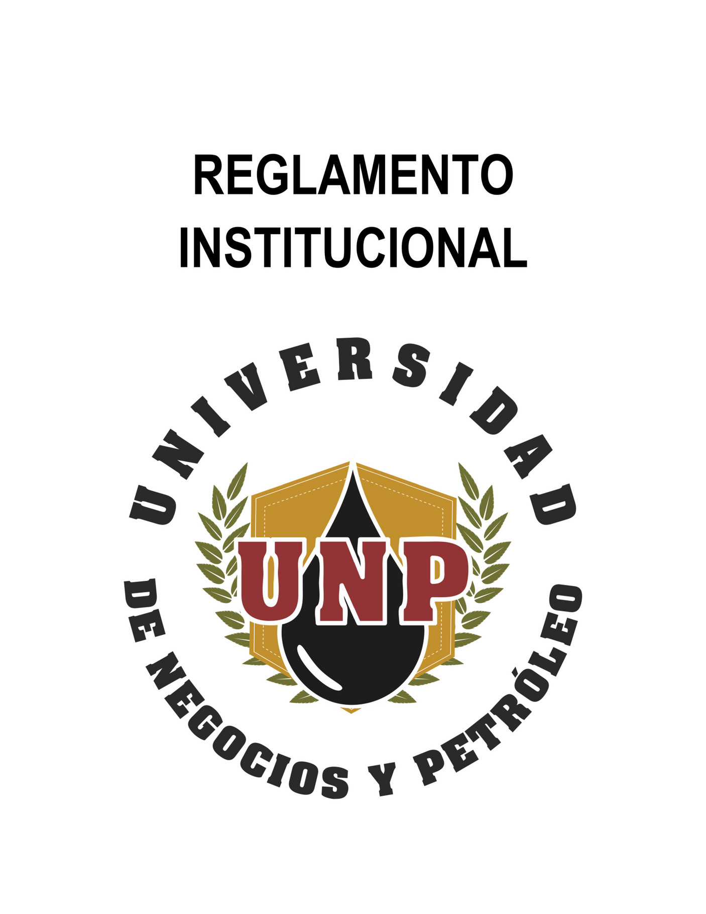 UNP Universidad - REGLAMENTO INSTITUCIONAL - Página 1 - Created with ...