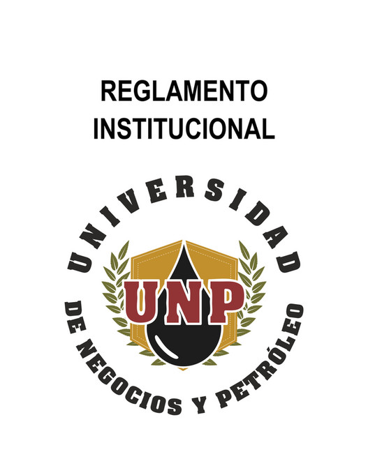 UNP Universidad - REGLAMENTO INSTITUCIONAL - Página 1 - Created with ...