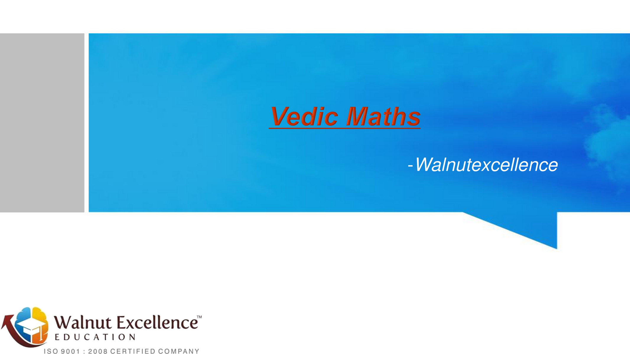 Walnutexcellence Learn Vedic Maths Page 1 Created With Publitas