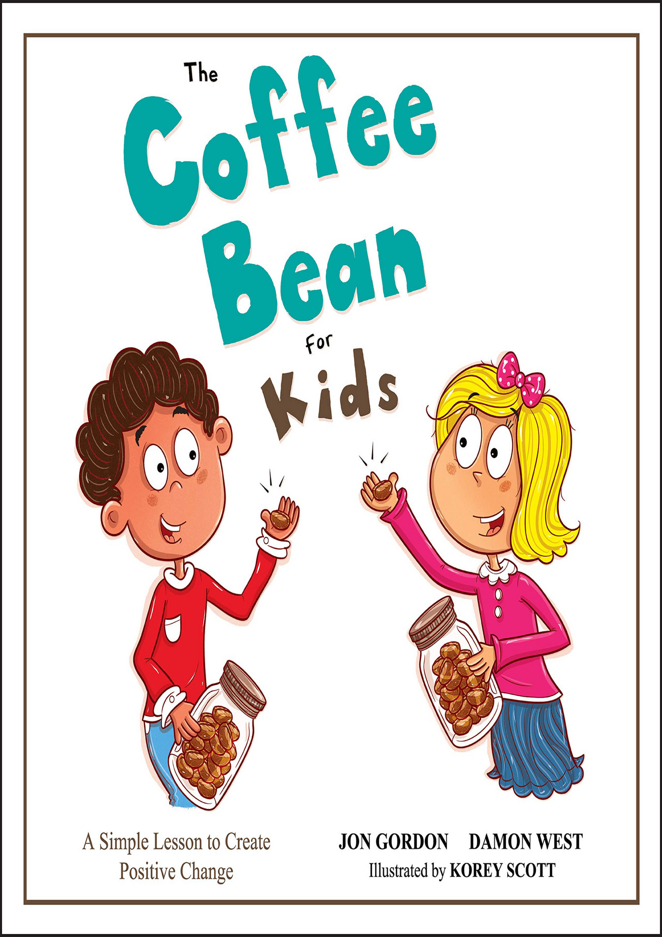Joey - The Coffee Bean for Kids A Simple Lesson to Create Positive ...