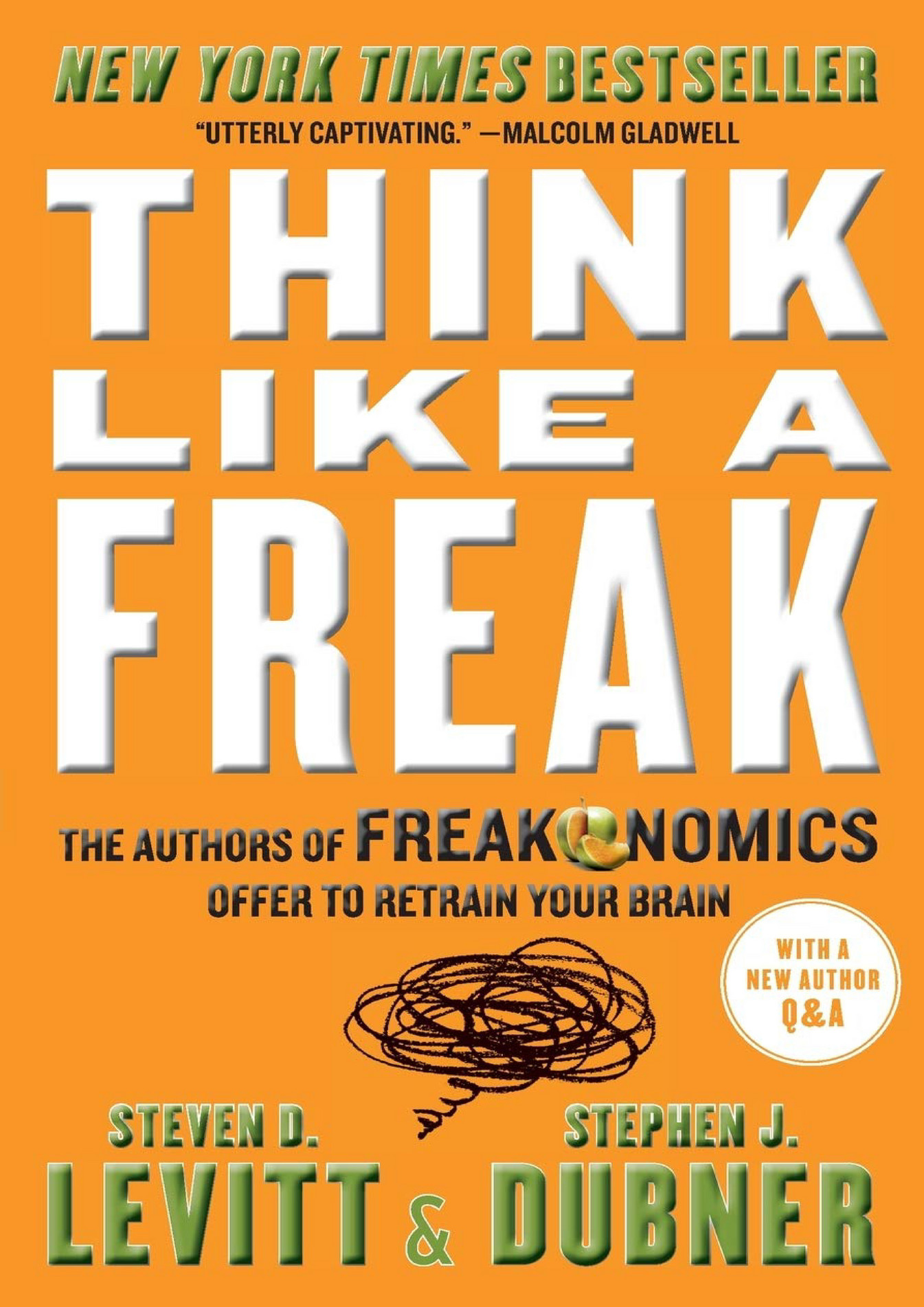 Joey - Think Like a Freak The Authors of Freakonomics Offer to Retrain ...