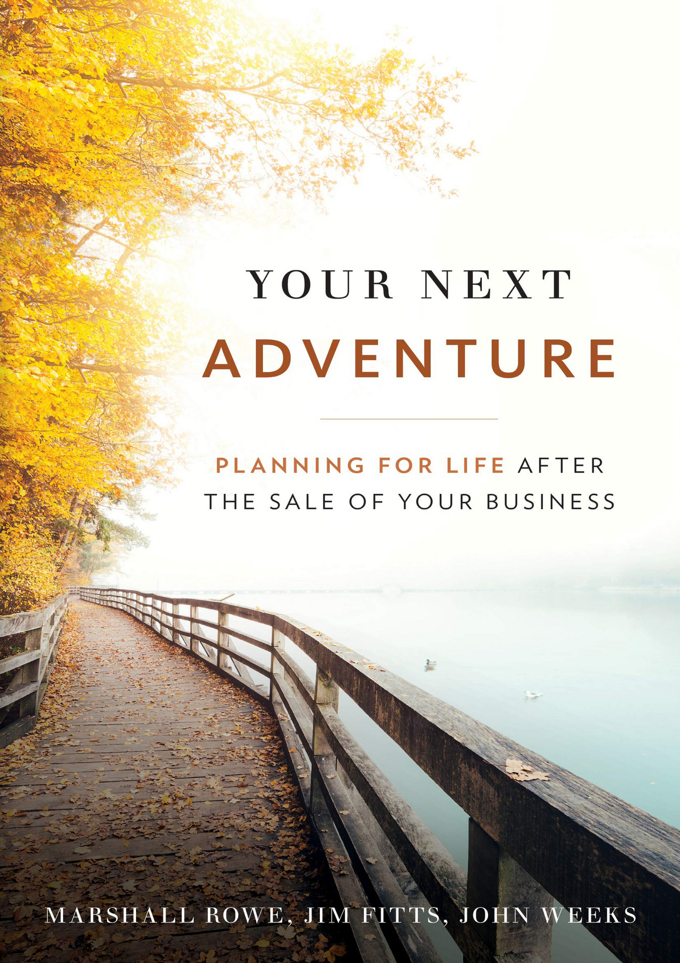 Joey - Your Next Adventure Planning for Life After the Sale of Your ...