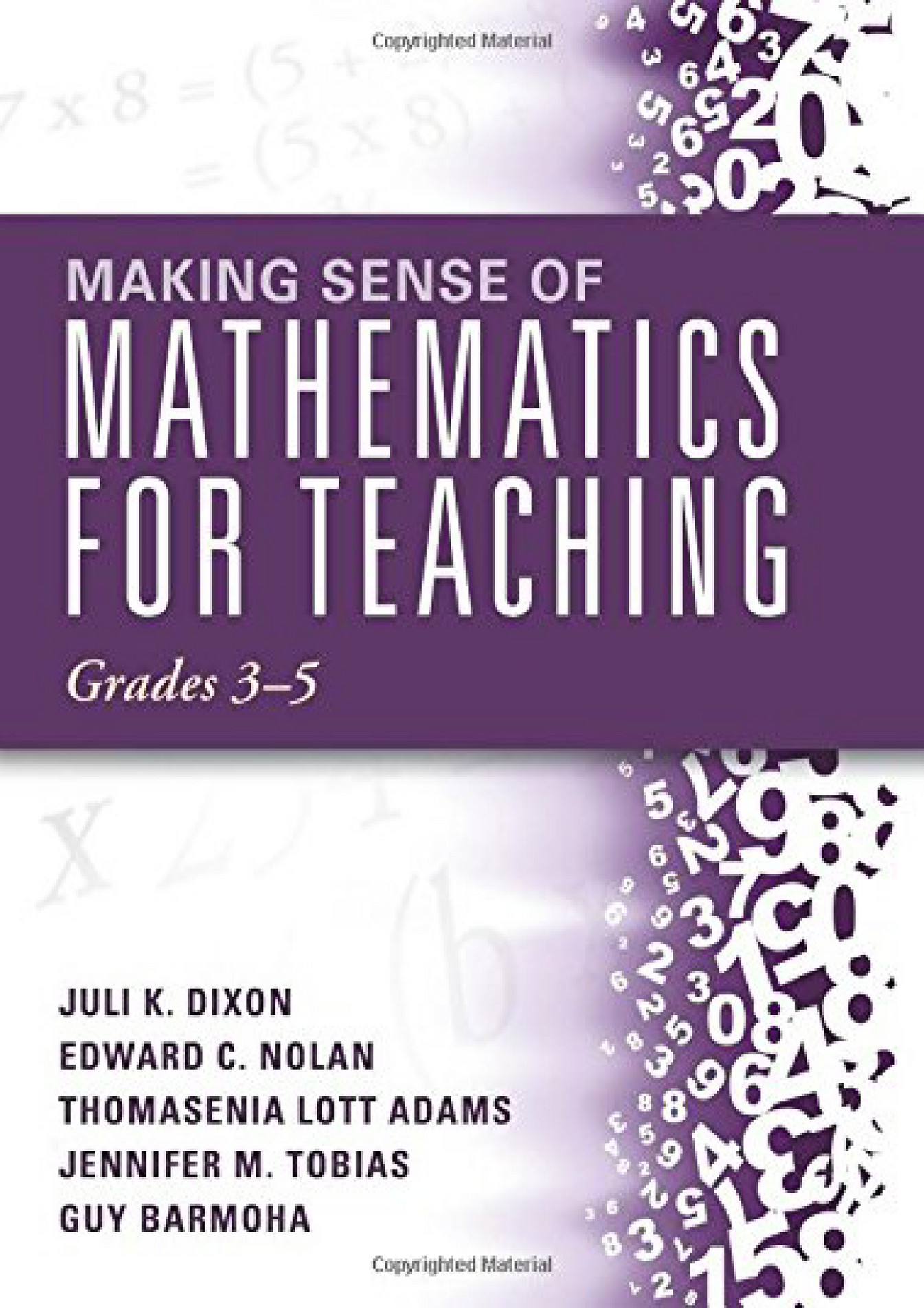 Shelton - Making Sense of Mathematics for Teaching Grades 3 5 How ...