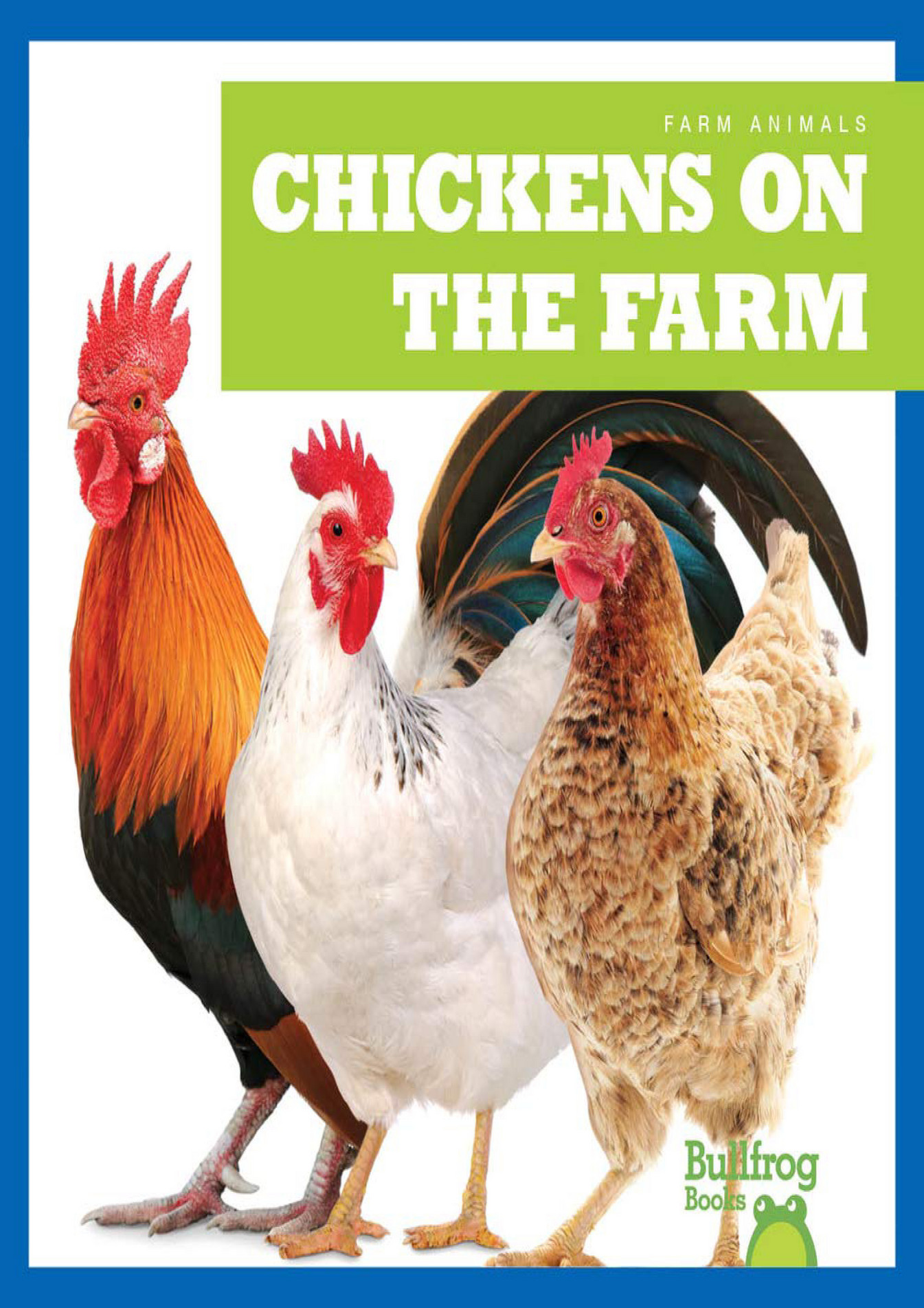 Eliz - EBOOK Chickens on the Farm Bullfrog Books Farm Animals - Page 1 ...