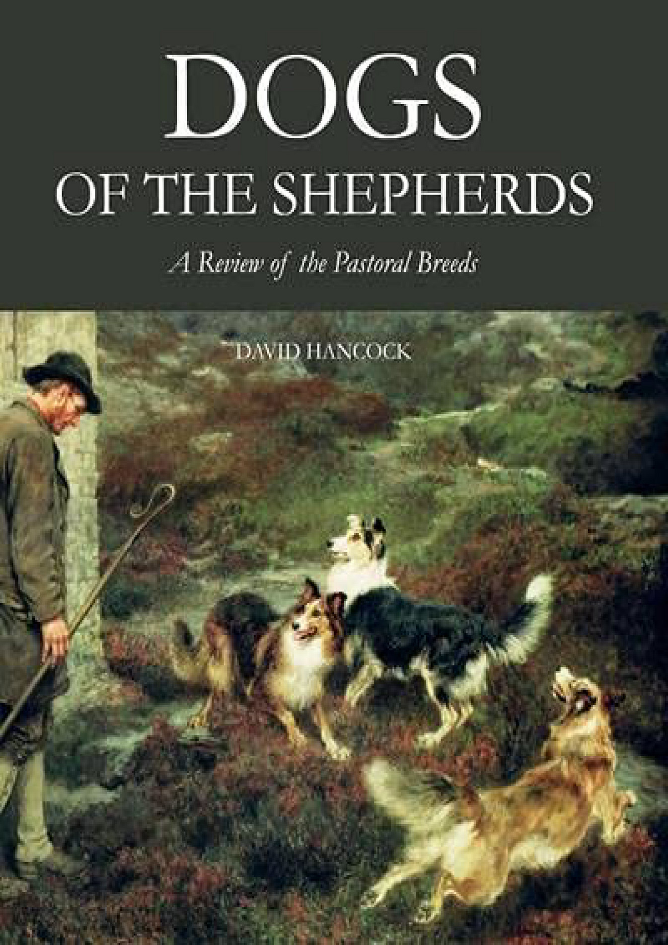 Eliz - READING Dogs of the Shepherds A Review of the Pastoral Breeds ...