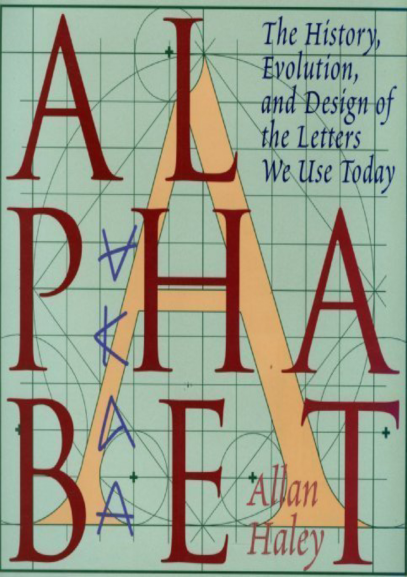 eBOOK - EBOOK Alphabet The History Evolution and Design of the Letters ...