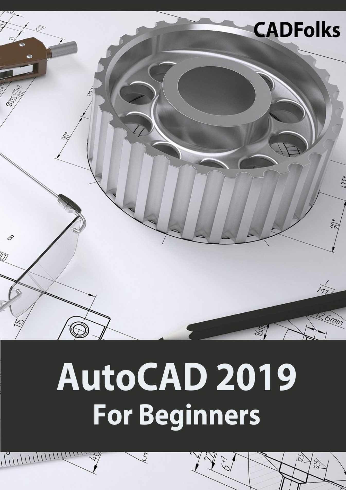 eBOOK - READING AutoCAD 2019 For Beginners - Page 1 - Created with ...