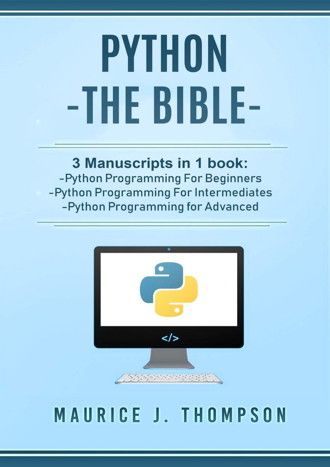 eBOOK - EBOOK Python The Bible 3 Manuscripts in 1 book Python ...