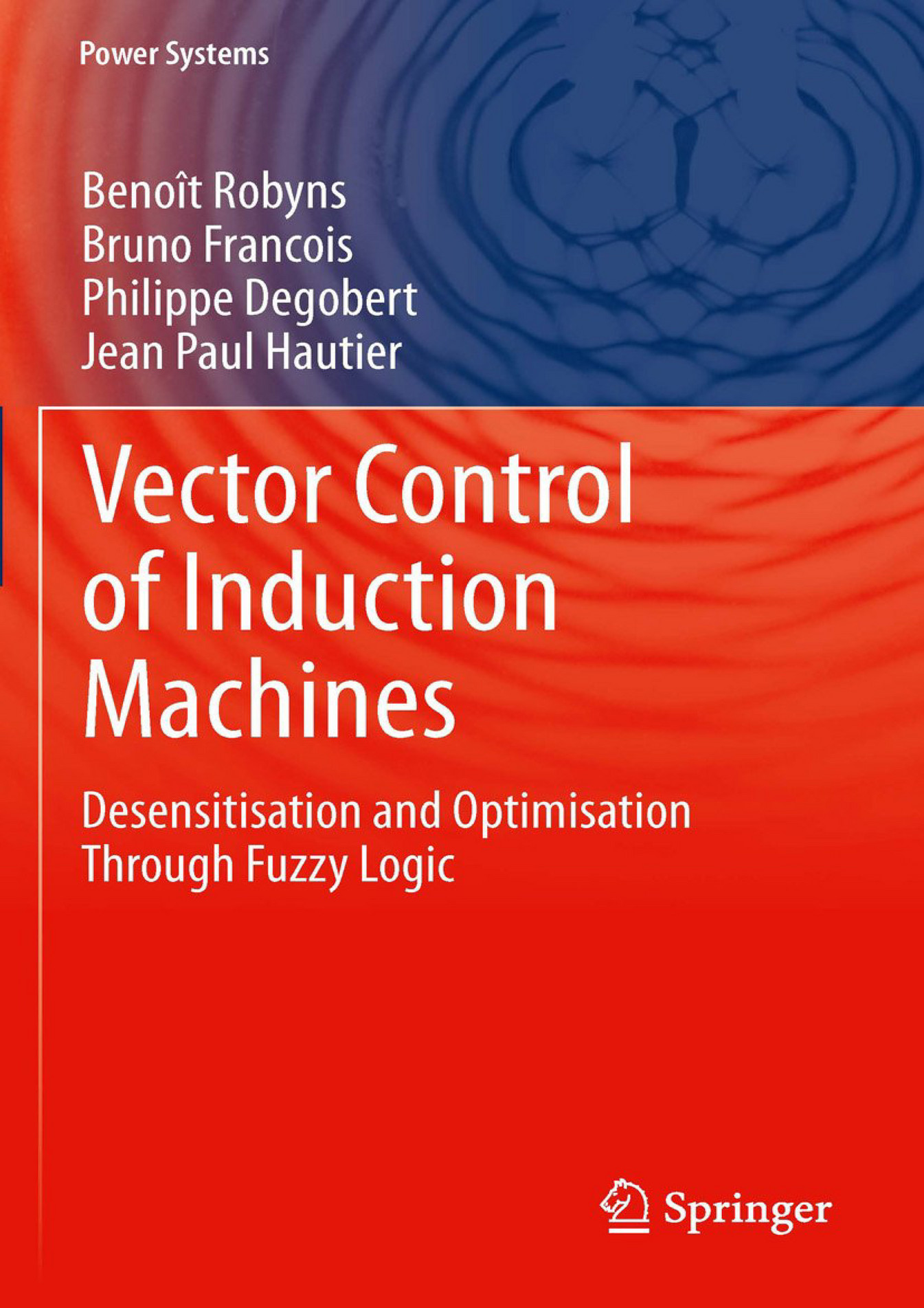 eBOOK - READ Vector Control of Induction Machines Desensitisation and ...