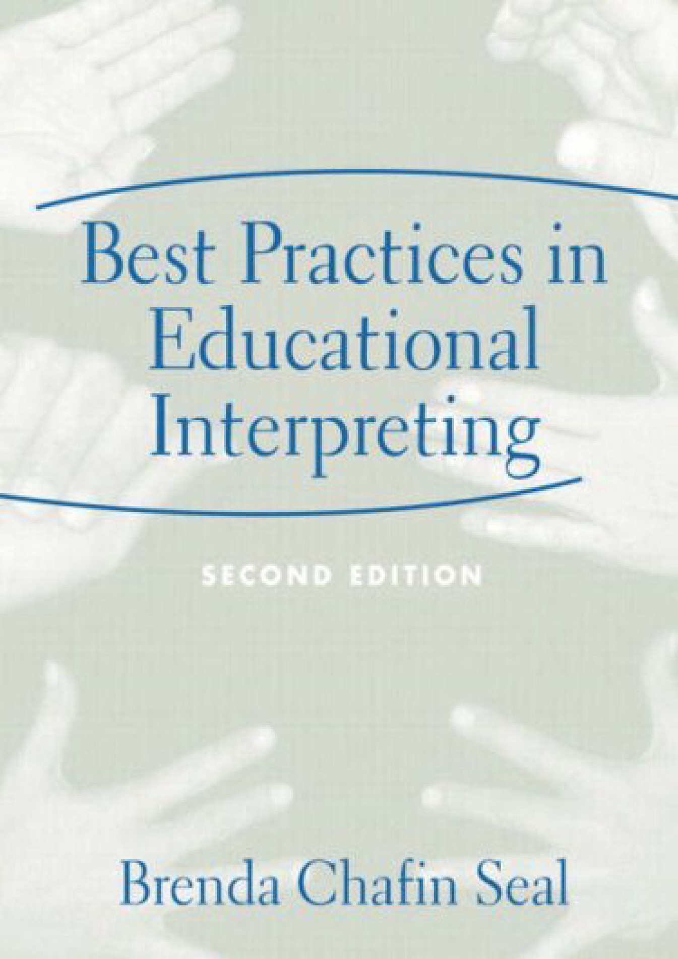 EBOOK DOWNLOAD Best Practices In Educational Interpreting 2nd Edition EBOOK DOWNLOAD Best Practices In Educational Interpreting 2nd Edition