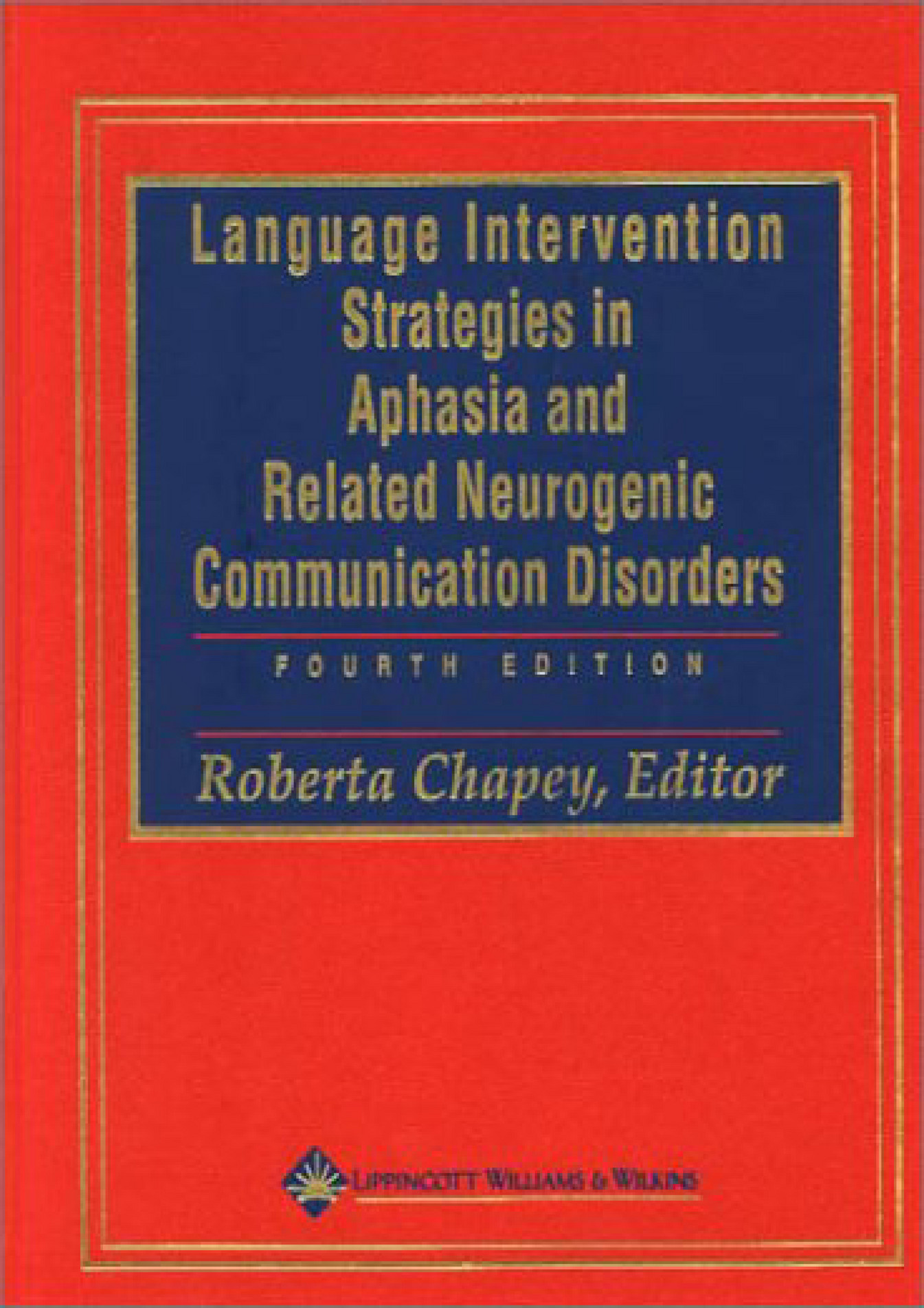 EBOOK READ Language Intervention Strategies In Aphasia And Related ebook-read-language-intervention-strategies-in-aphasia-and-related