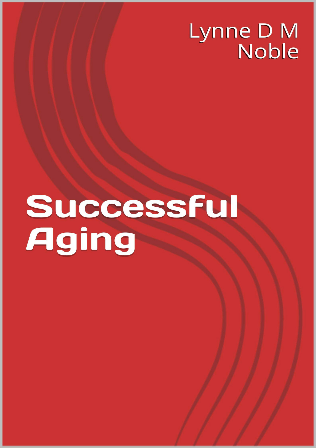 eBOOK - READING Successful Aging - Page 1 - Created with Publitas.com
