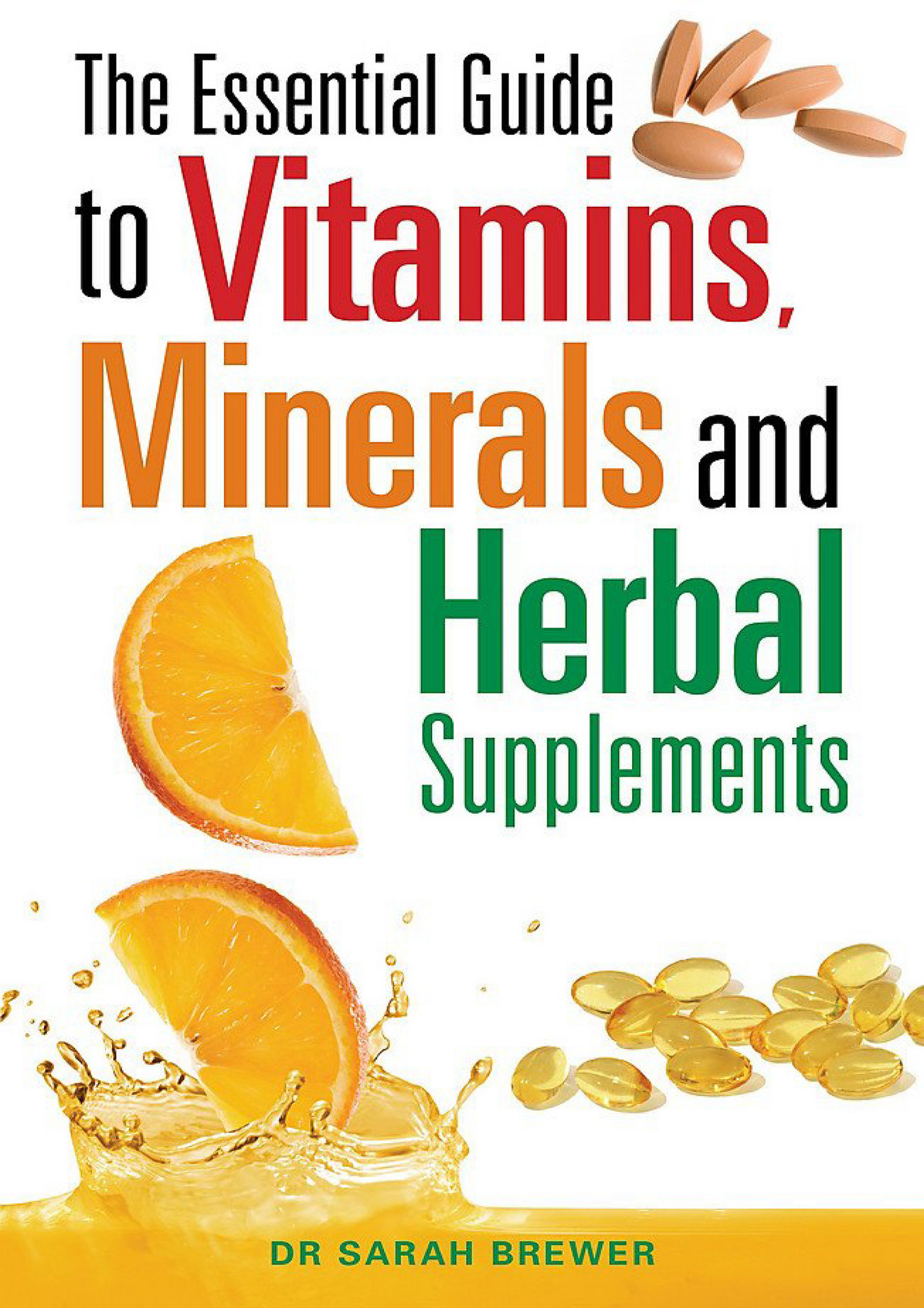 eBOOK - READING The Essential Guide to Vitamins Minerals and Herbal ...