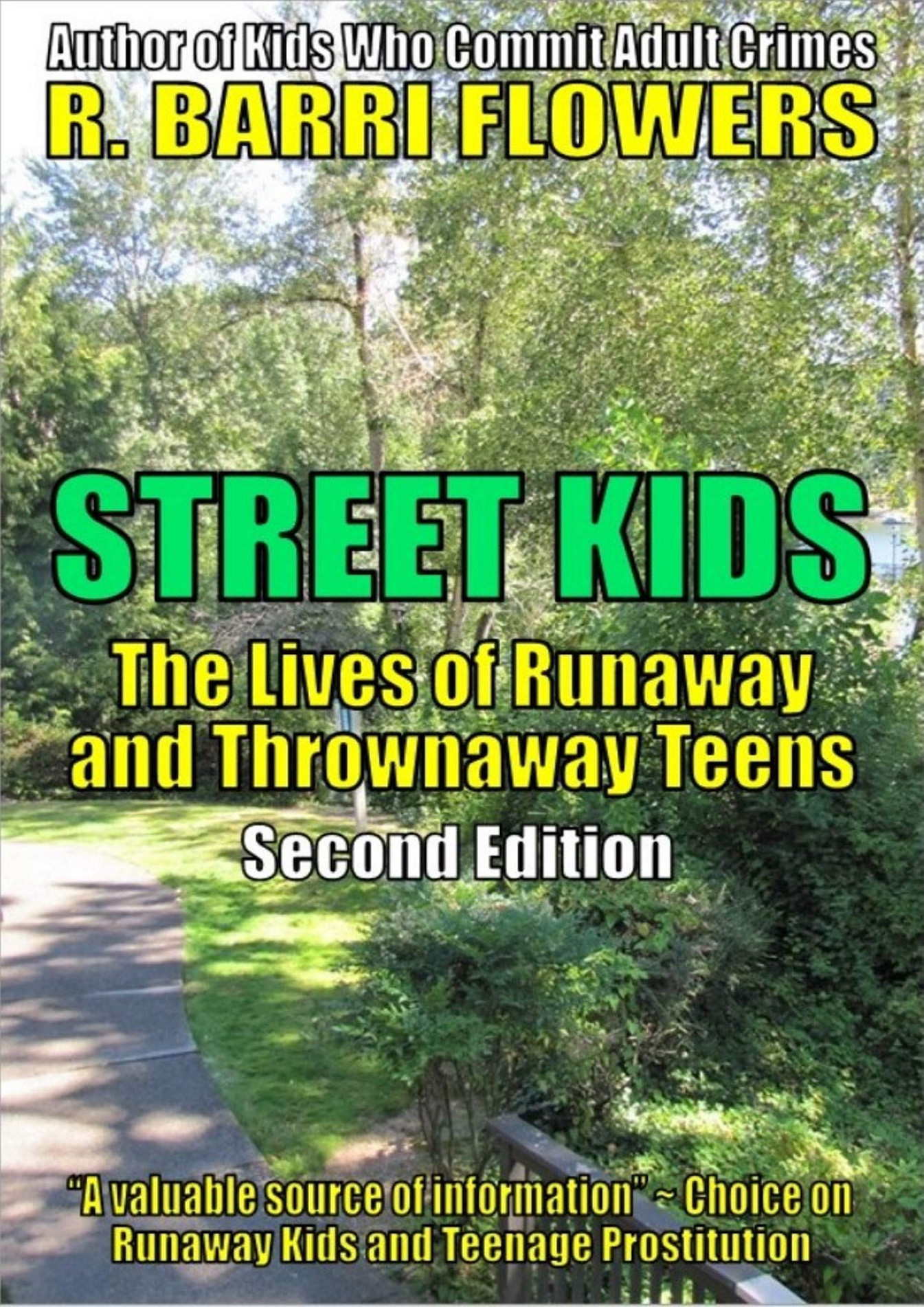 Carrol - BOOK Street Kids The Lives of Runaway and Thrownaway Teens ...