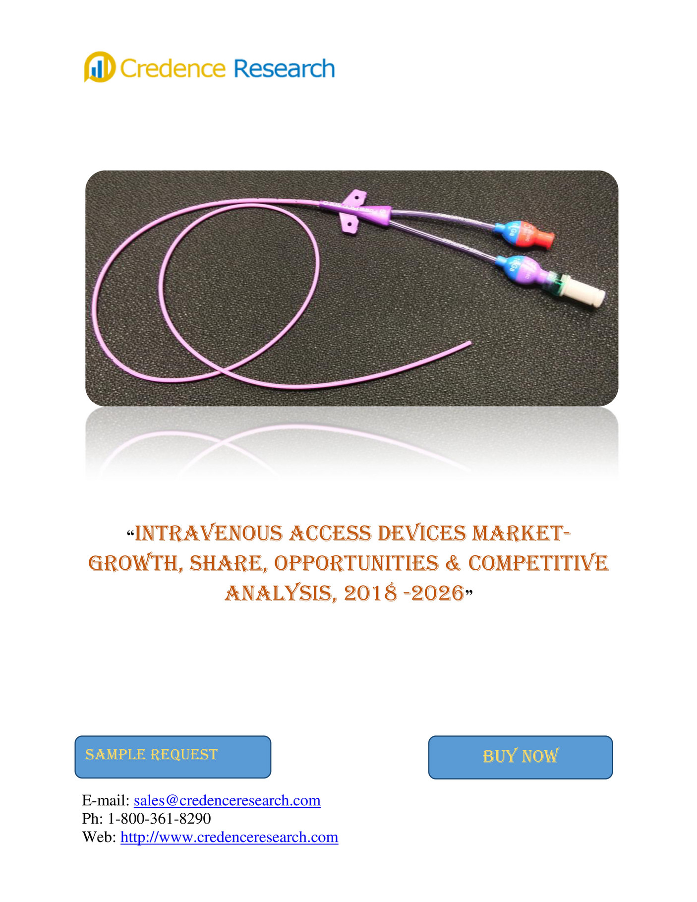 Credence Research - Intravenous Access Devices - Page 1 - Created with ...