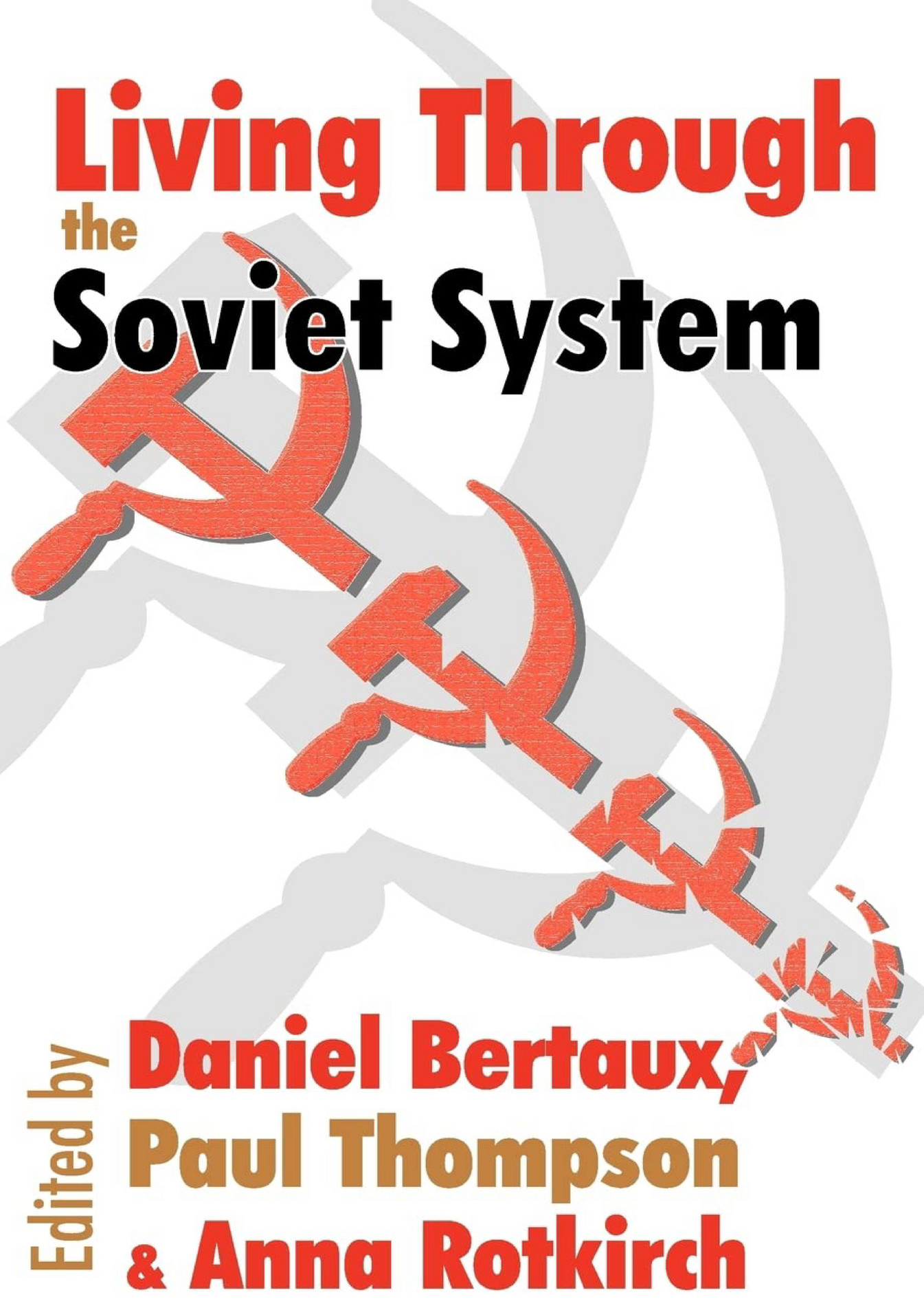 e-Book - BOOK Living Through the Soviet System Memory and Narrative ...