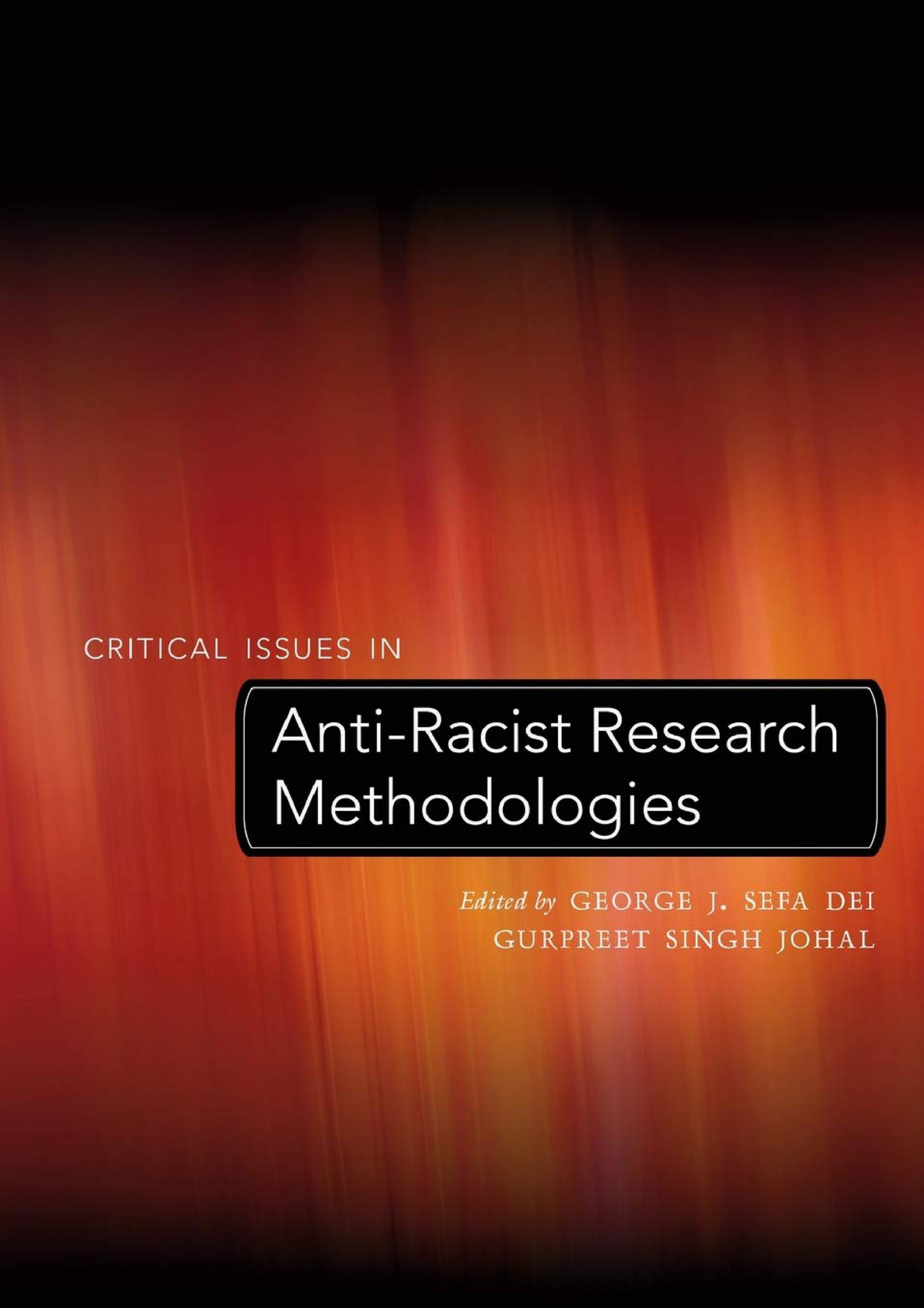 E Book DOWNLOAD Critical Issues In Anti Racist Research Methodologies