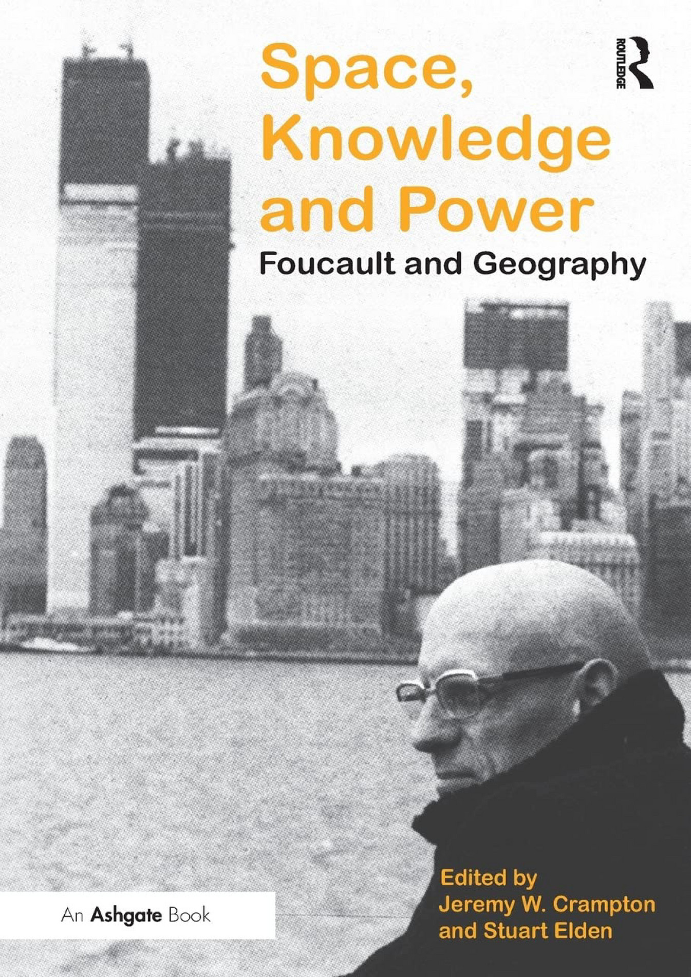 Rico - EBOOK Space Knowledge and Power Foucault and Geography - Page 1 - Created with Publitas.com