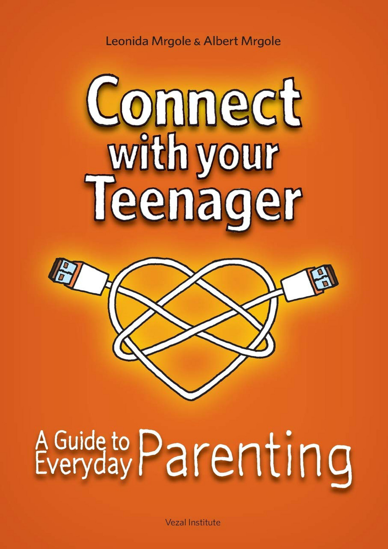 Wyatt - BOOK Connect with Your Teenager A Guide to Everyday Parenting ...