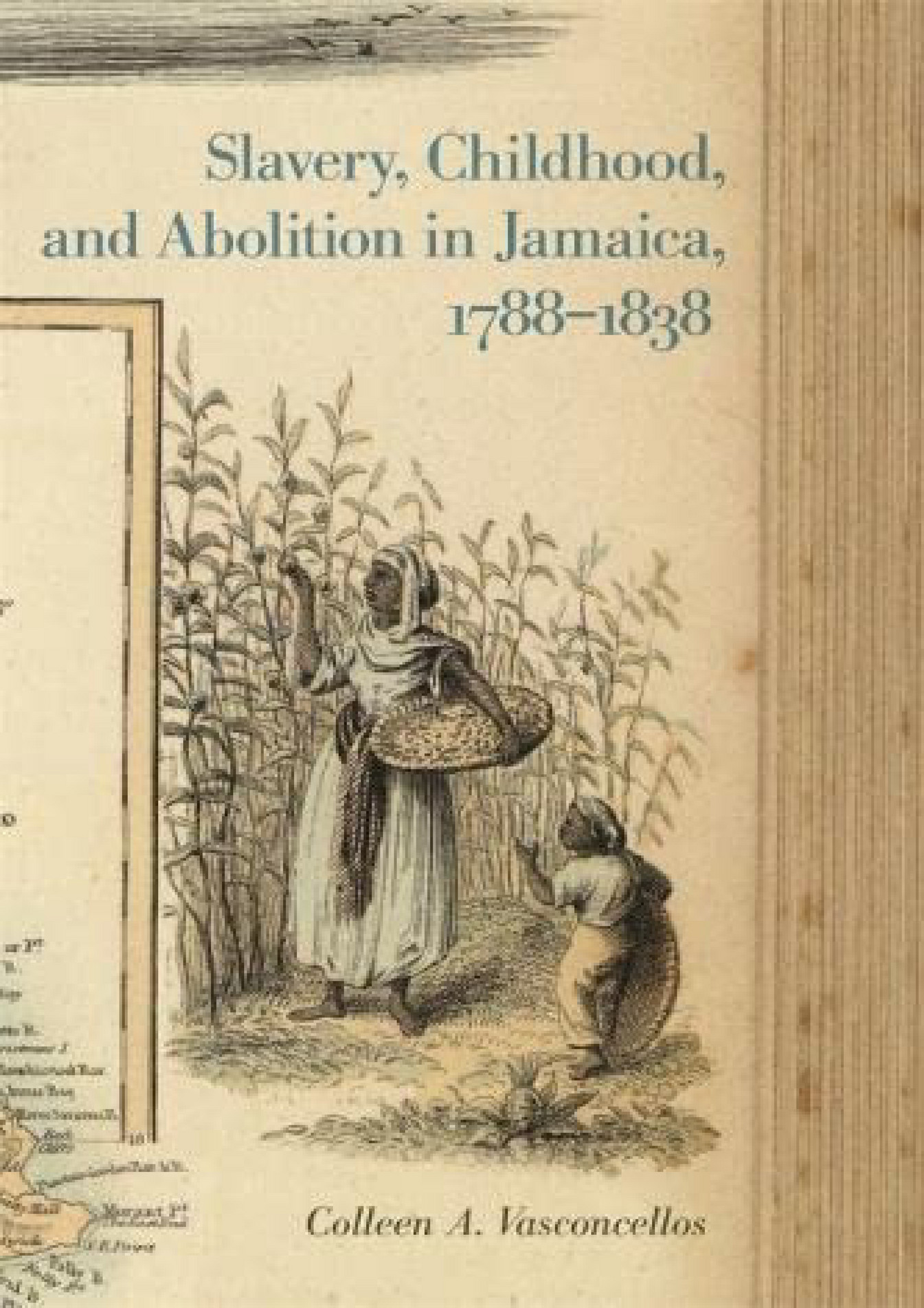 Wyatt - EBOOK Slavery Childhood and Abolition in Jamaica 1788–1838 ...