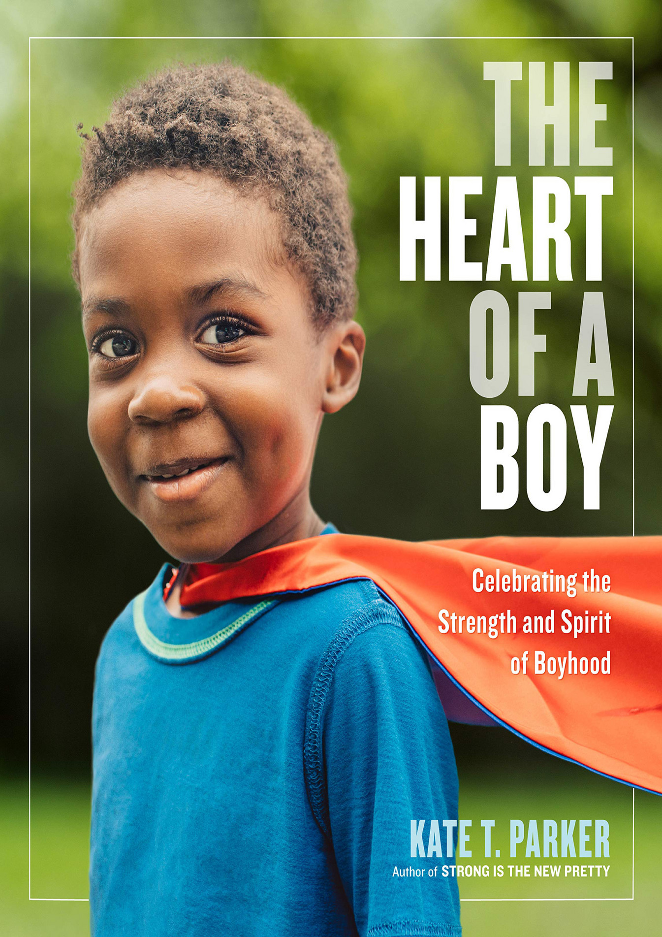 Wyatt - EBOOK The Heart of a Boy Celebrating the Strength and Spirit of ...