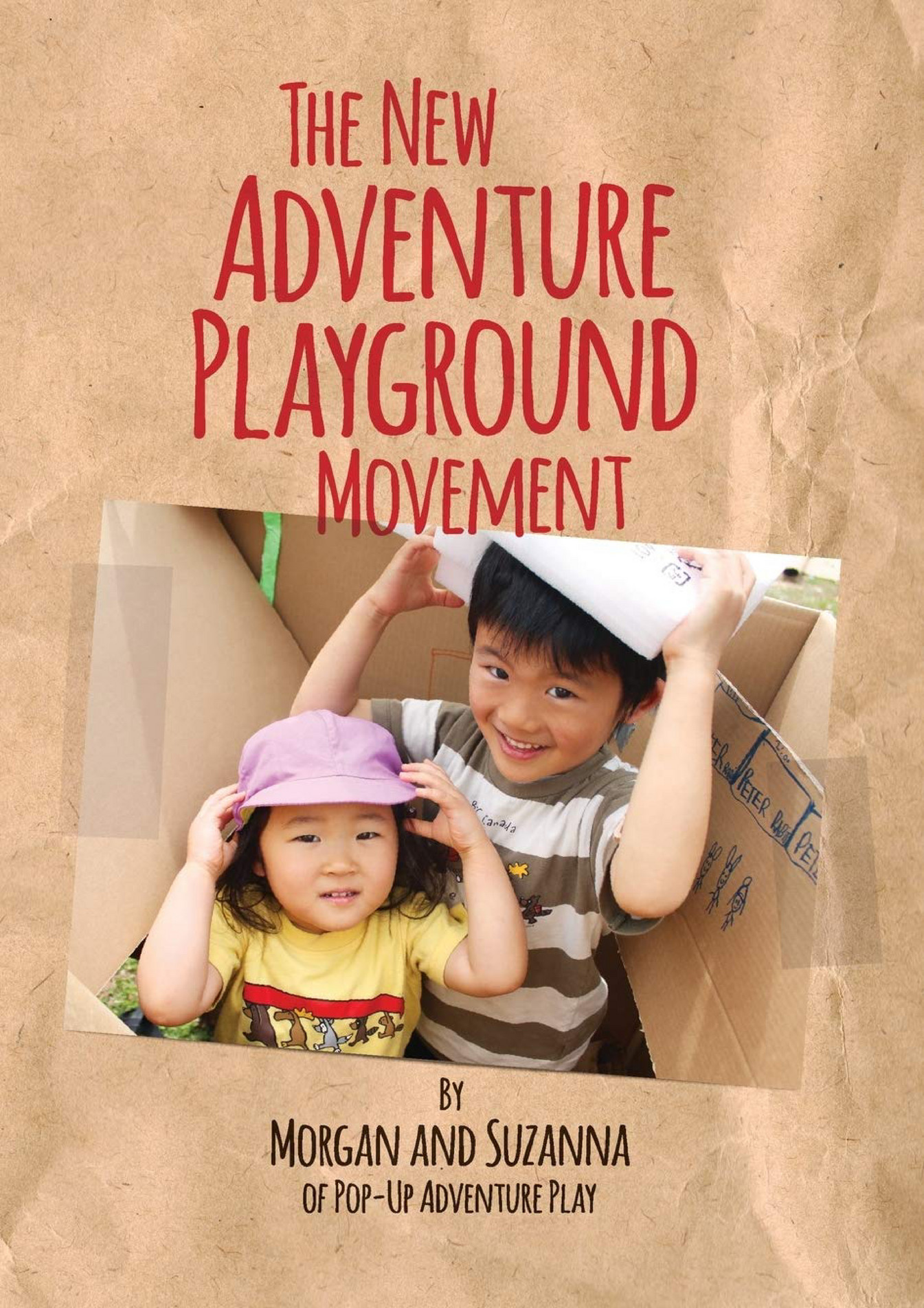 Wyatt - READ The New Adventure Playground Movement How Communities across the USA are - Page 1 ...