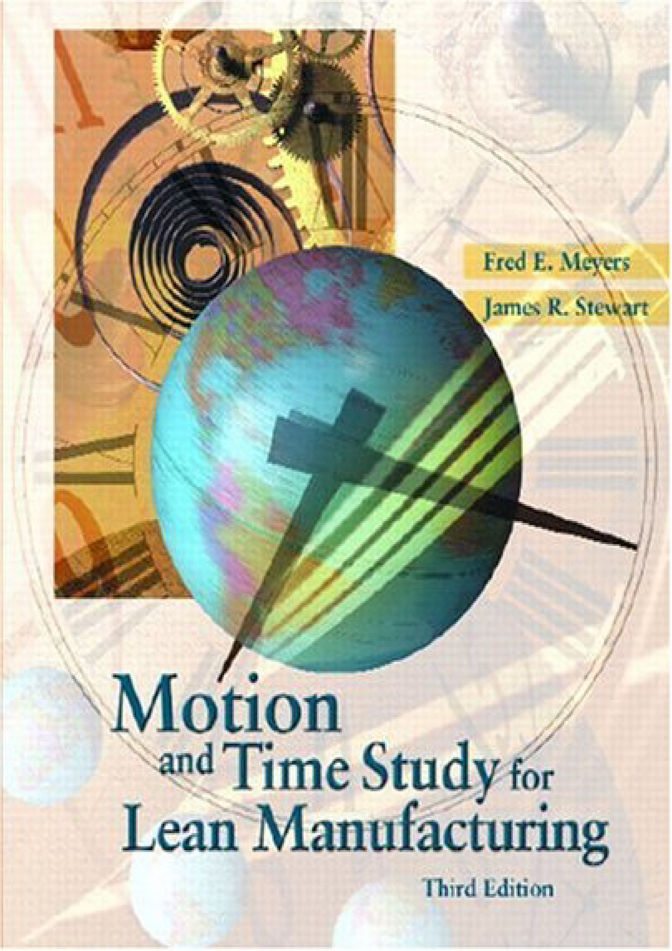 weyant - DOWNLOAD Motion and Time Study for Lean Manufacturing - Page 1 ...