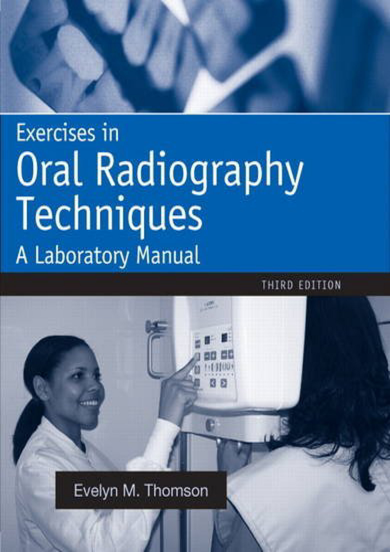 weyant - READ Exercises in Oral Radiography Techniques A Laboratory ...
