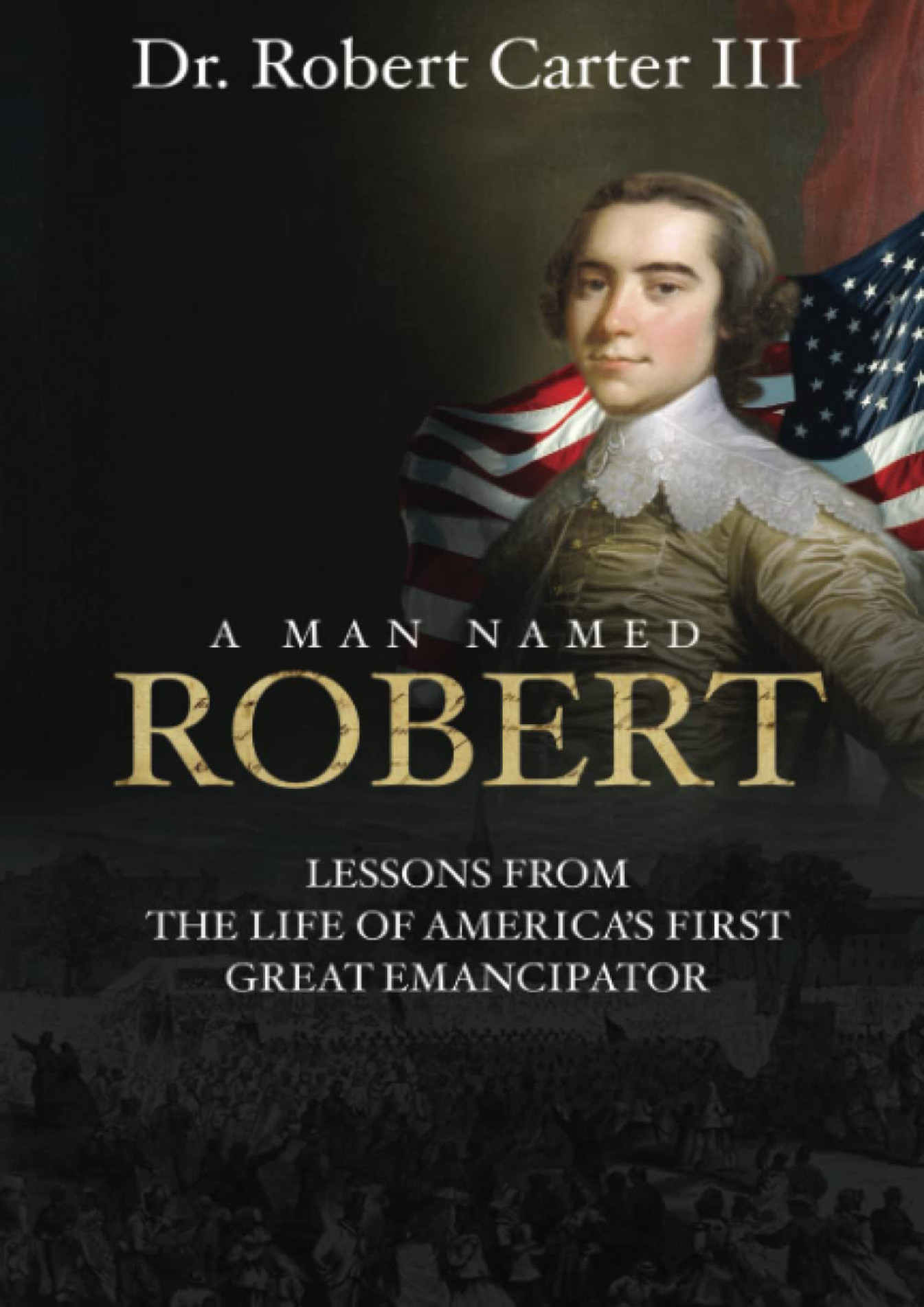 weyant - READING A Man Named Robert Lessons from the Life of America’s ...