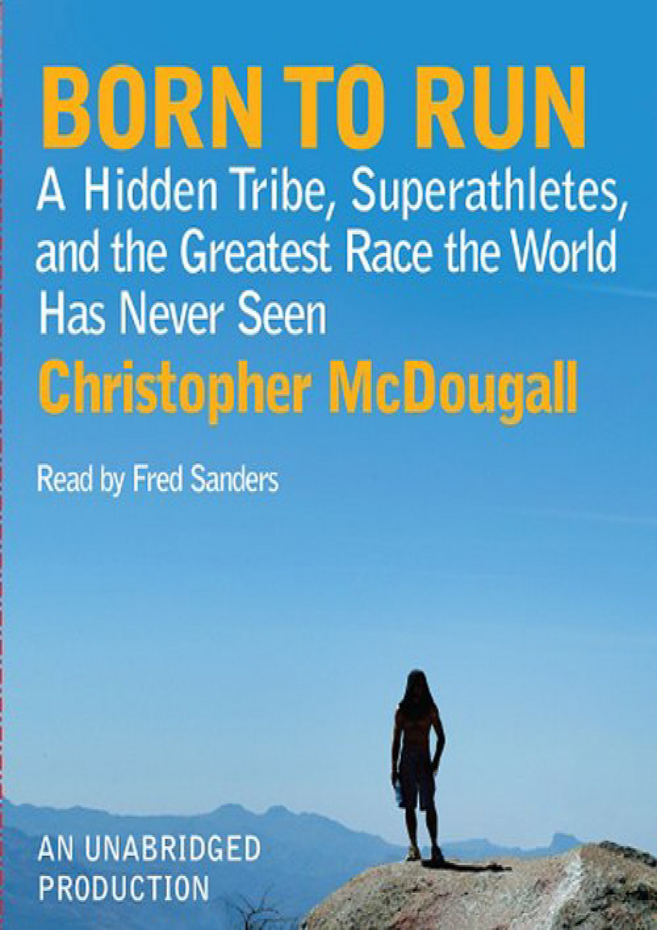 Allen DOWNLOA T Born To Run A Hidden Tribe Superathletes And The allen-downloa-t-born-to-run-a-hidden-tribe-superathletes-and-the