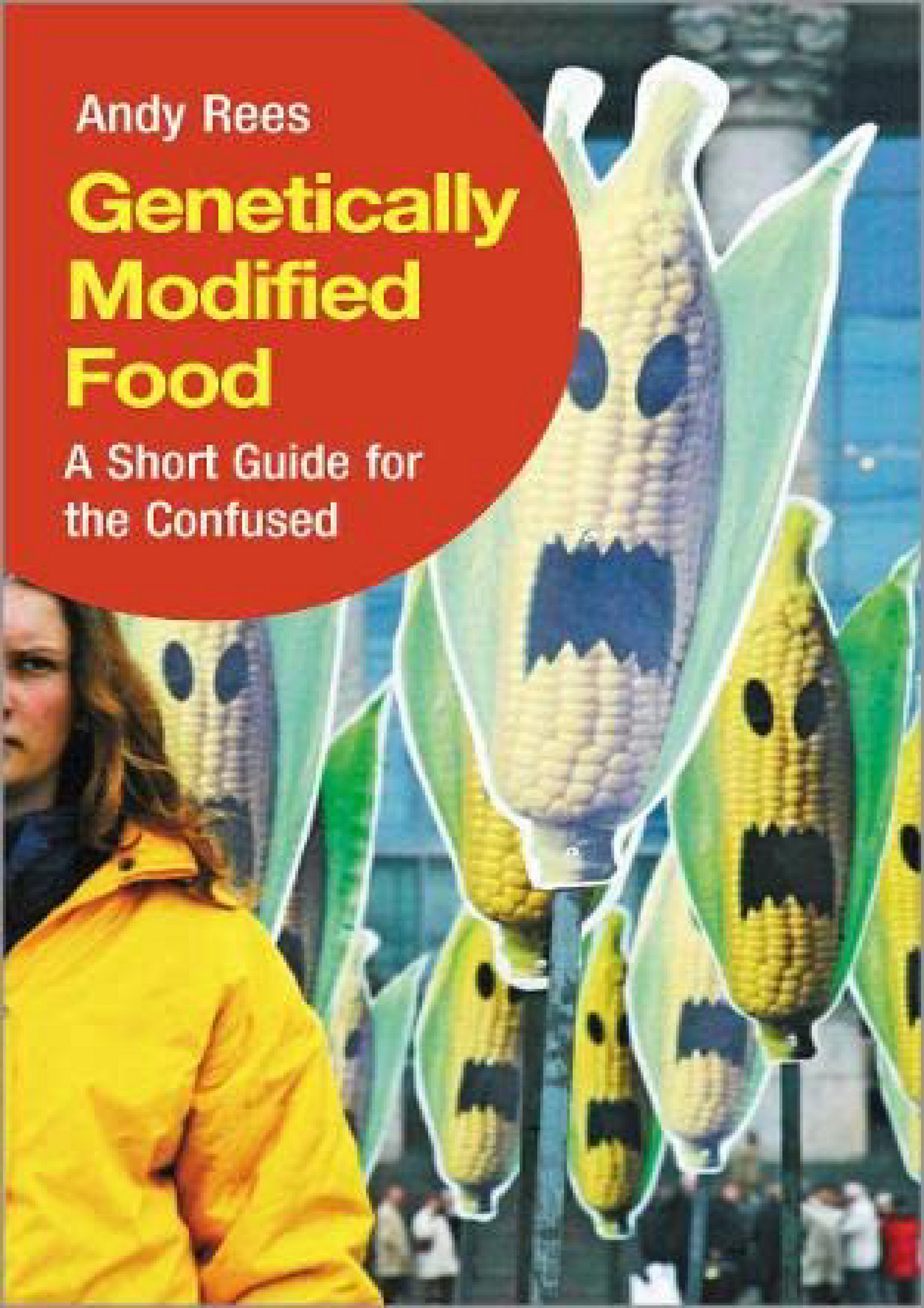 Mclellan - BOOK Genetically Modified Food A Short Guide For the ...