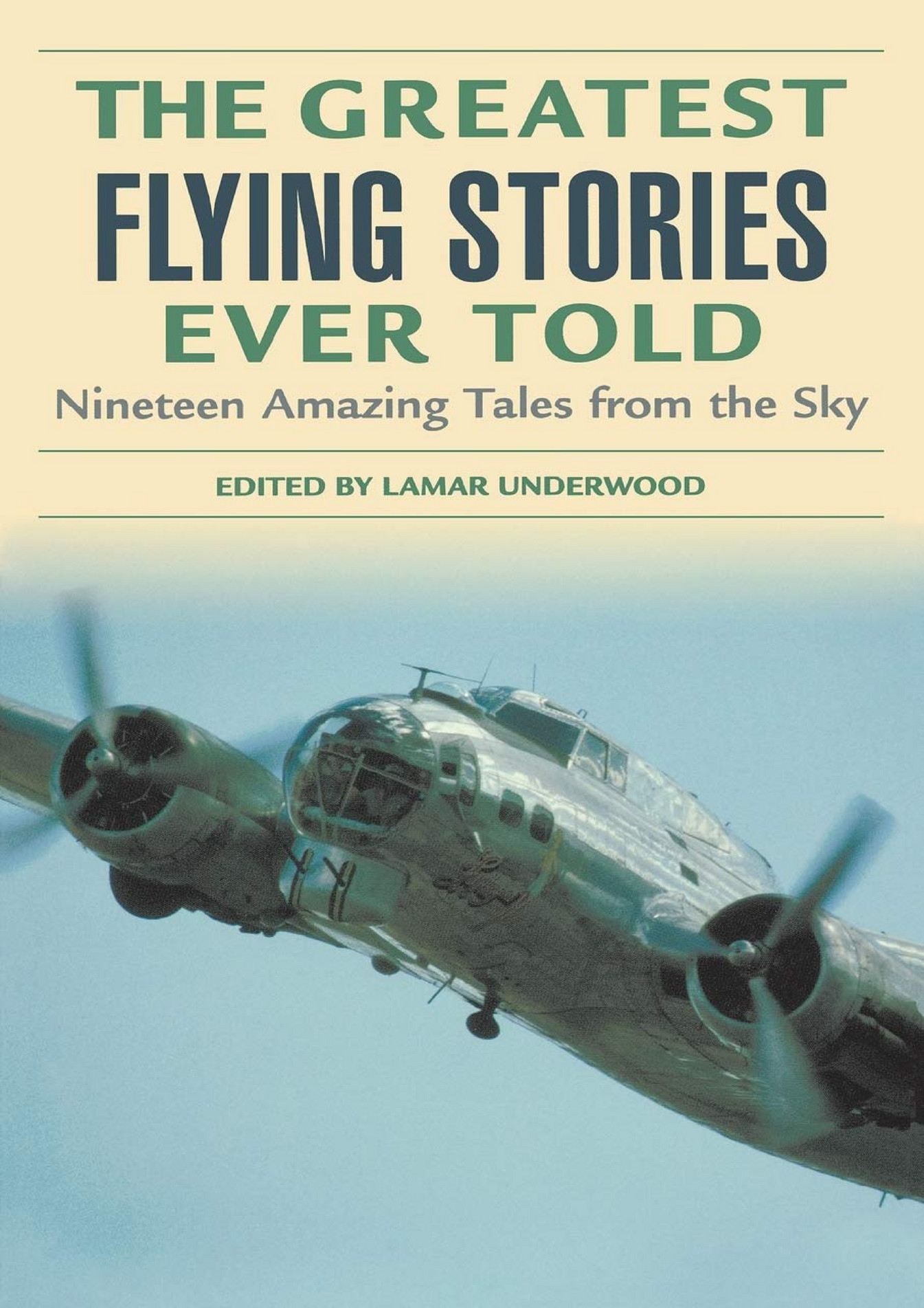 Rodger - BOOK Greatest Flying Stories Ever Told Nineteen Amazing Tales ...