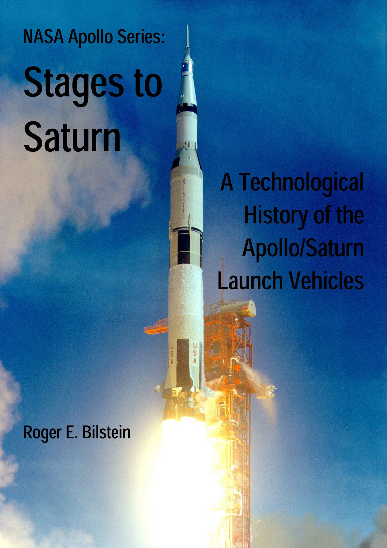 Rodger - BOOK NASA Apollo Series Stages to Saturn A Technological ...