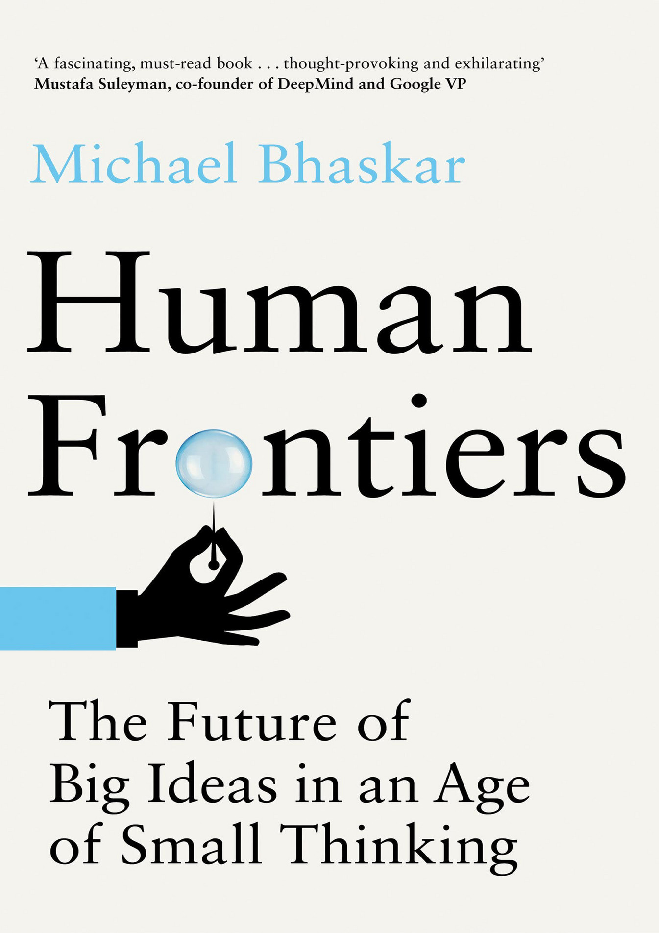 Rodger - DOWNLOAD Human Frontiers The Future of Big Ideas in an Age of ...