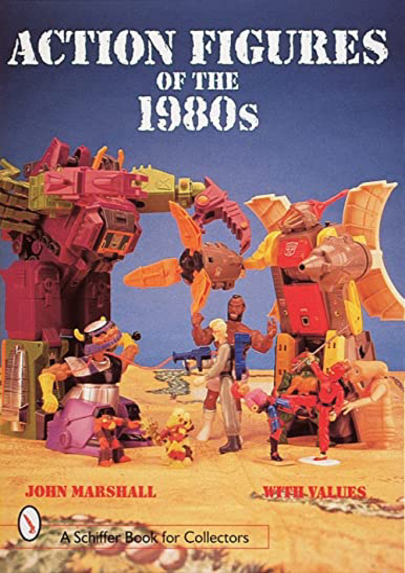 Rodger - EBOOK Action Figures of the 1980s A Schiffer Book for ...