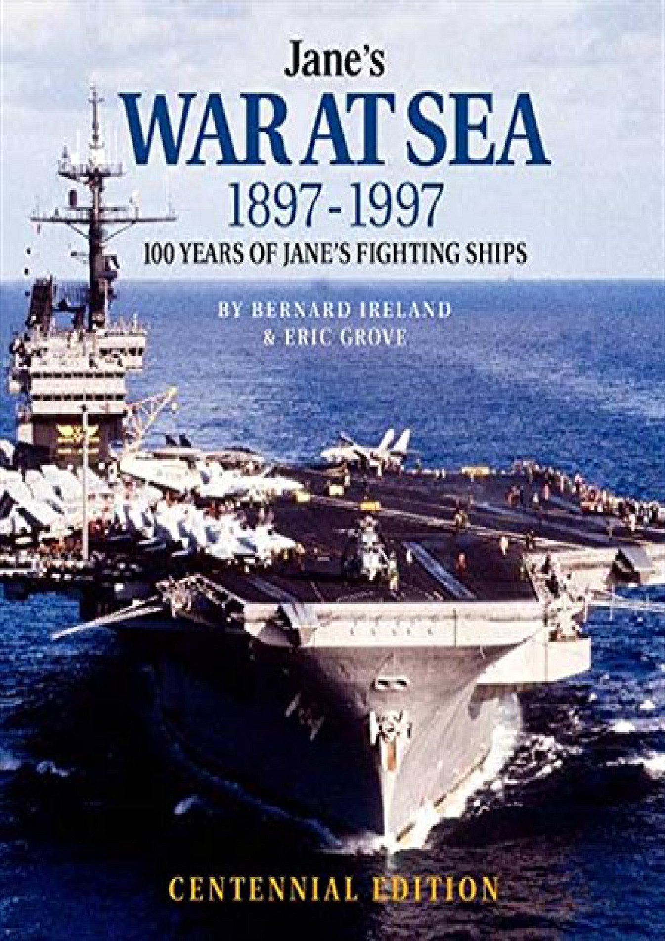 Rodger - READ Jane s War at Sea 1897 1997 100 Years of Jane s Fighting ...