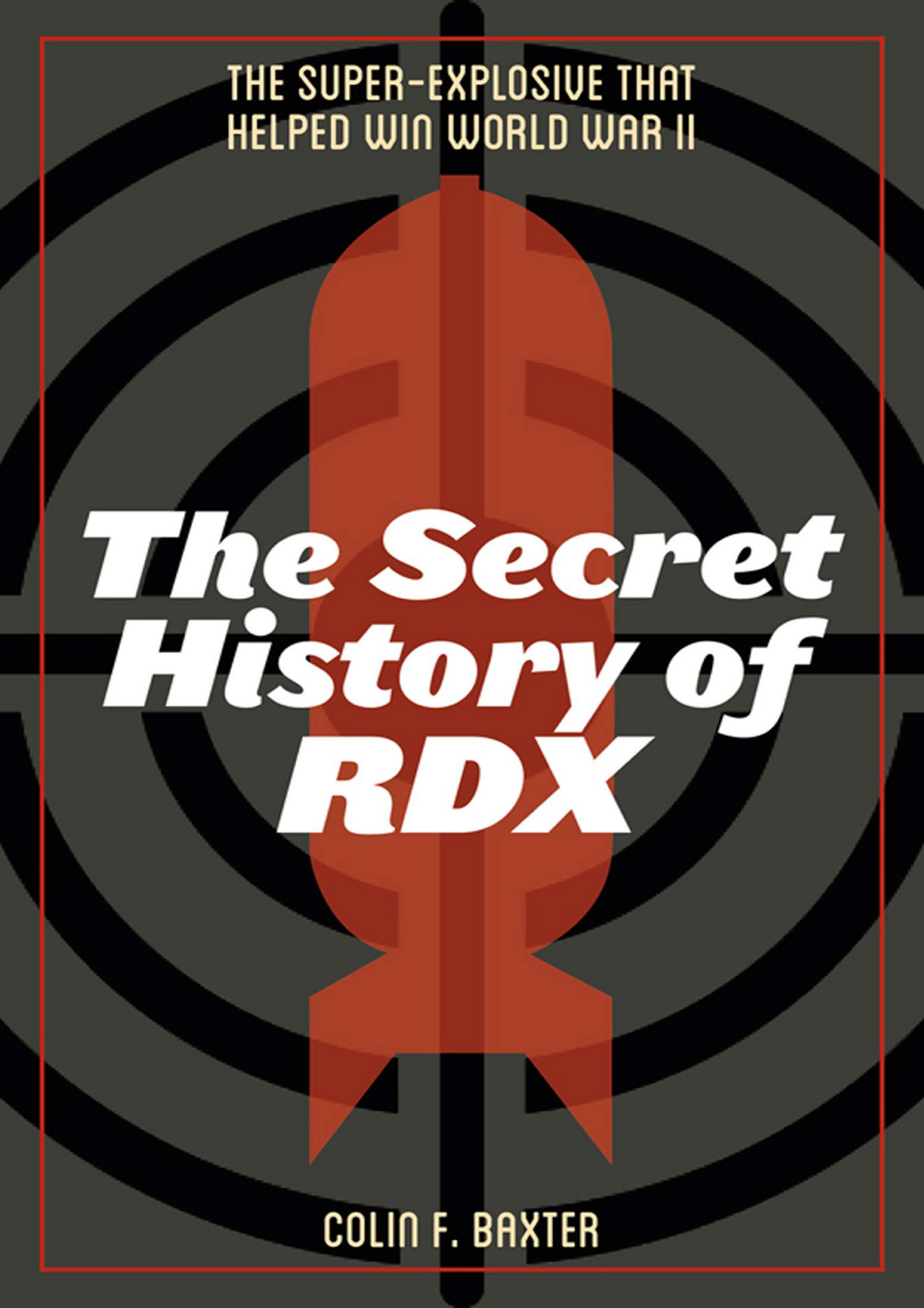 Rodger - READ The Secret History of RDX The Super Explosive that Helped ...