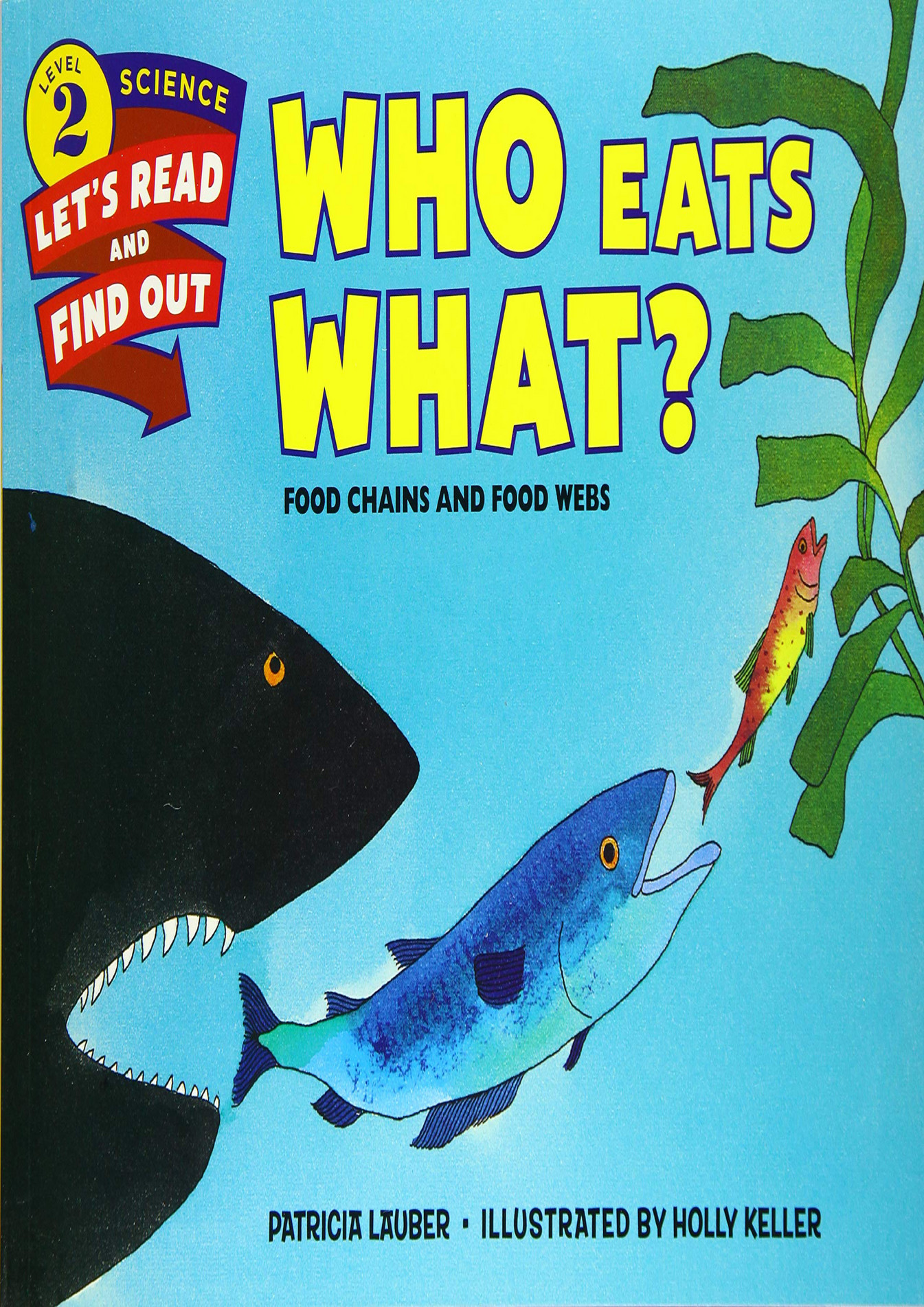 Buis - DOWNLOAD Who Eats What Food Chains and Food Webs Let s Read and ...