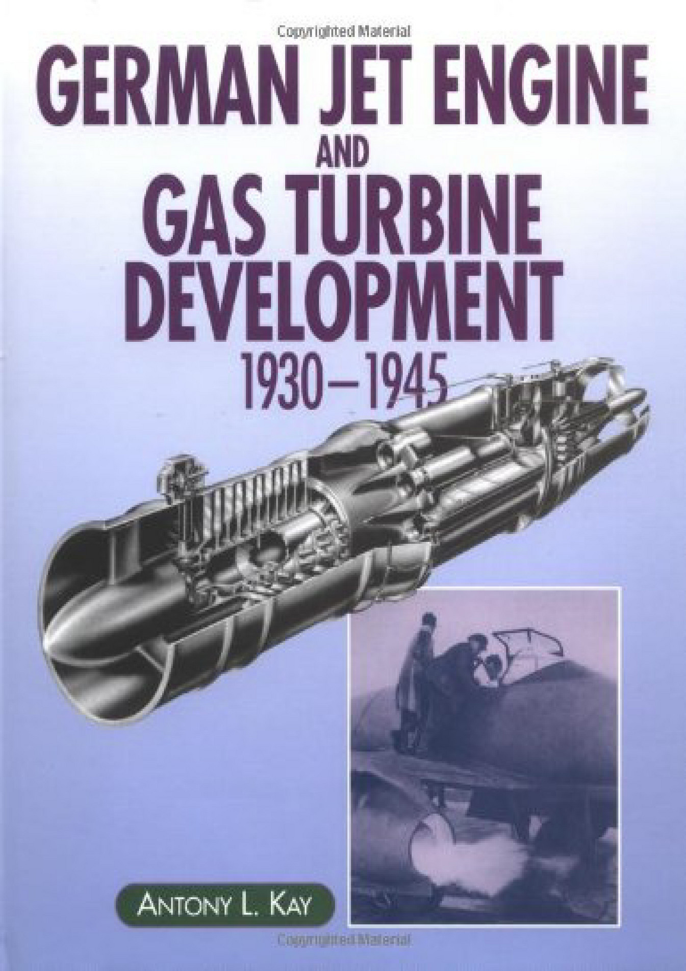 Buis - EBOOK German Jet Engine and Gas Turbine Development 1930 45 ...