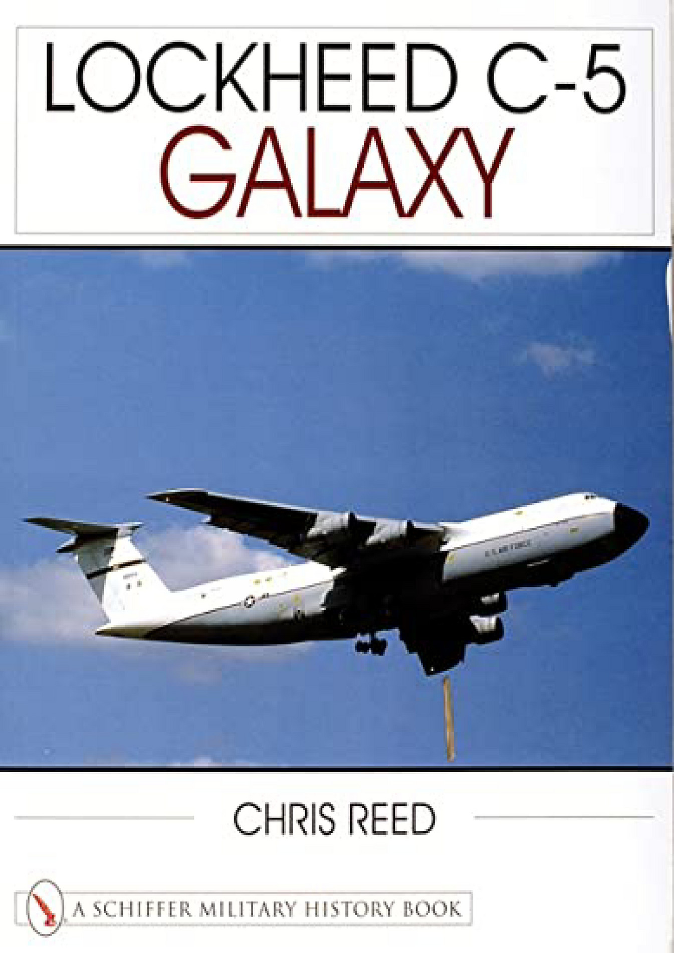 Buis Read Lockheed C 5 Galaxy Schiffer Military History Book Page 1