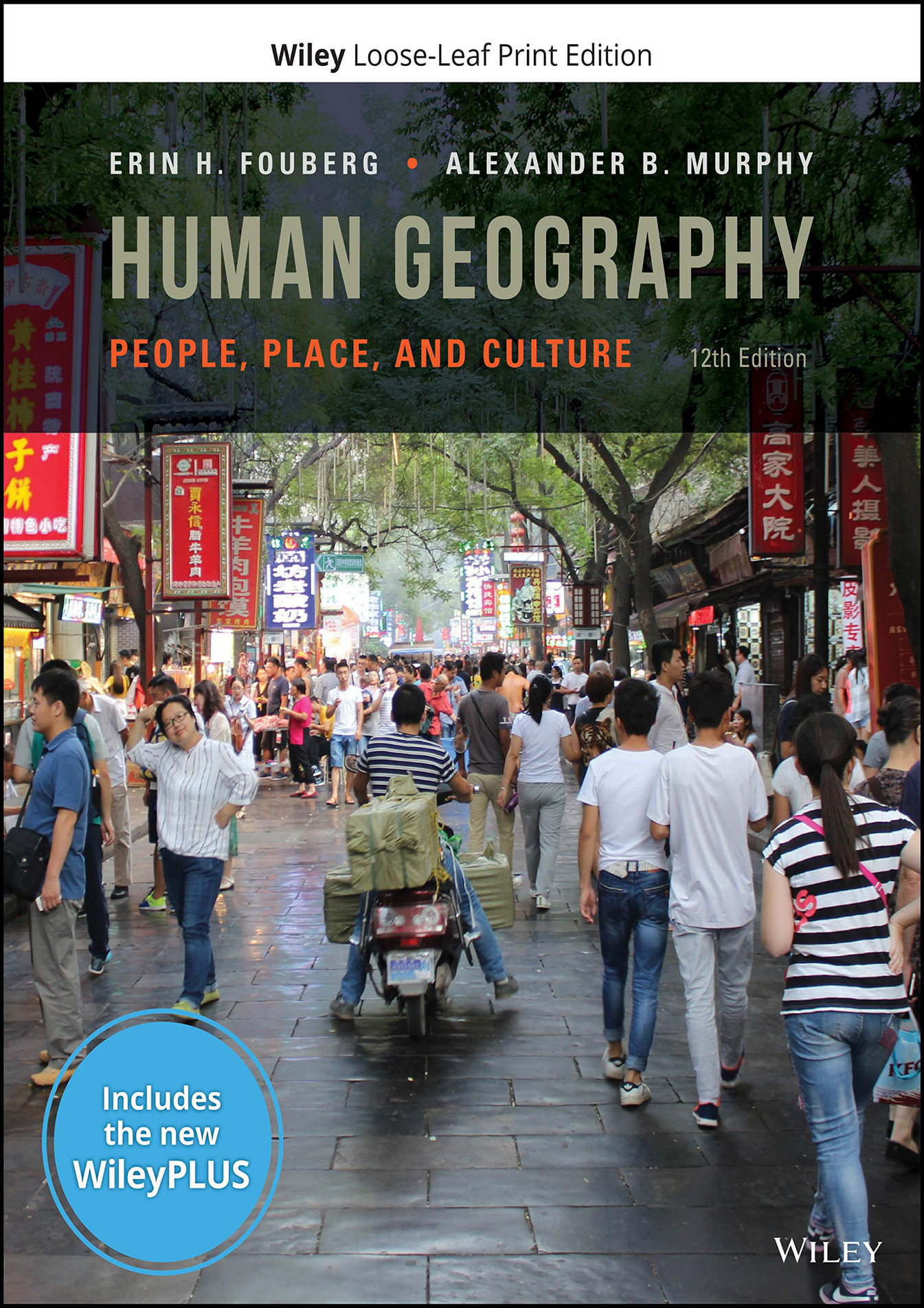 Horacio - BOOK Human Geography 12e WileyPLUS Card with Loose Leaf Set ...