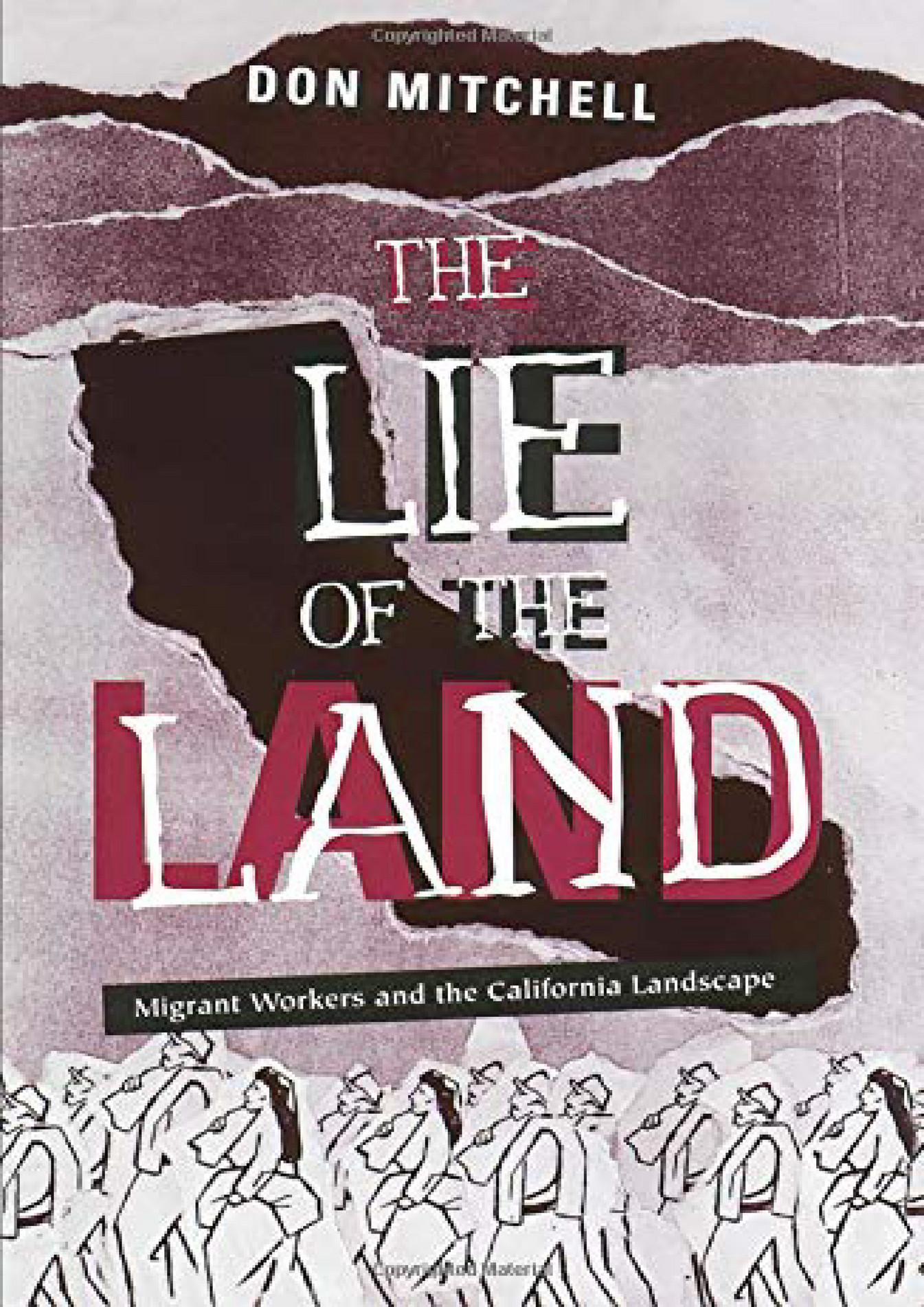 Horacio Book Lie Of The Land Migrant Workers And The California