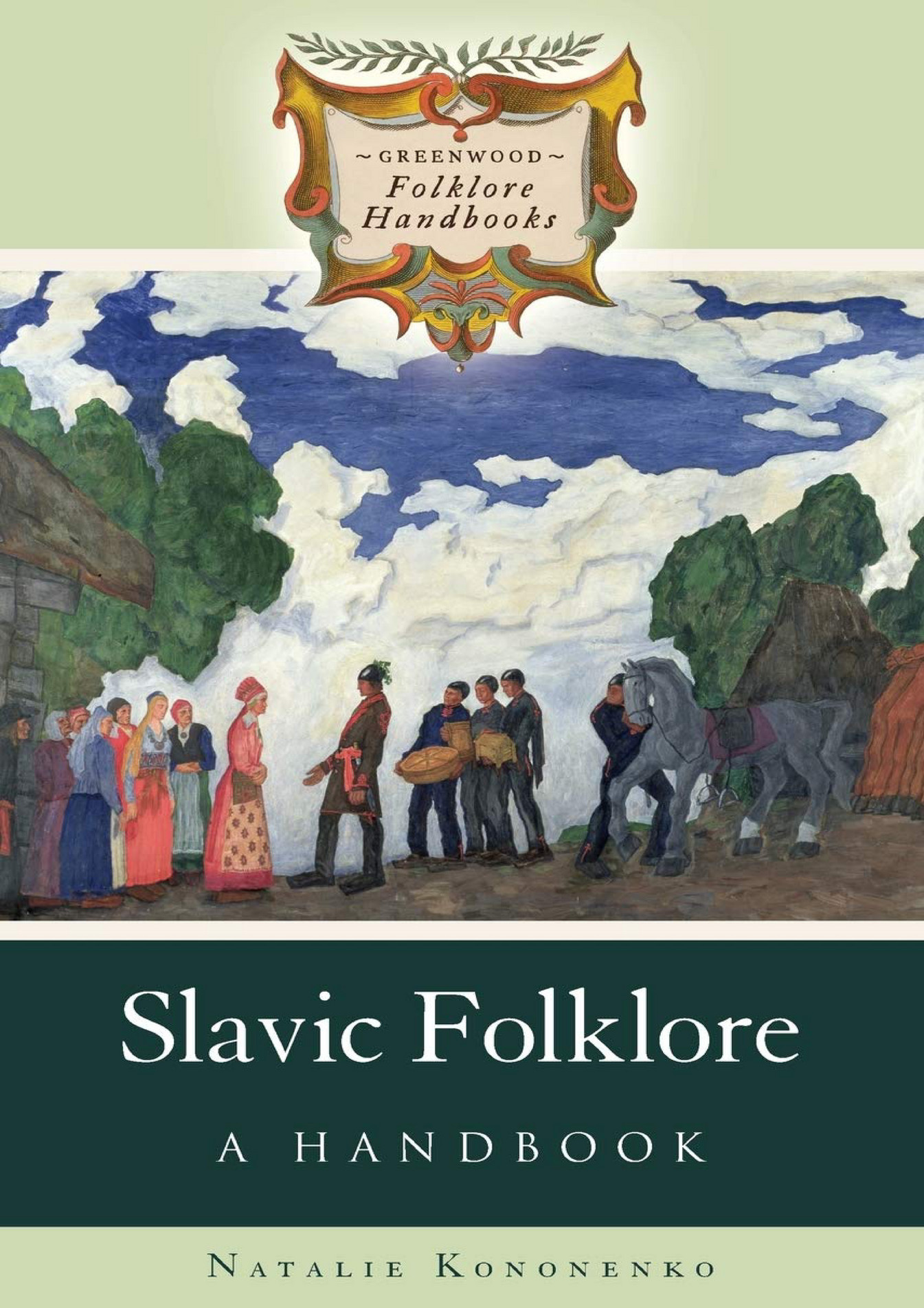 Horacio - BOOK Slavic Folklore A Handbook Greenwood Folklore Handbooks ...