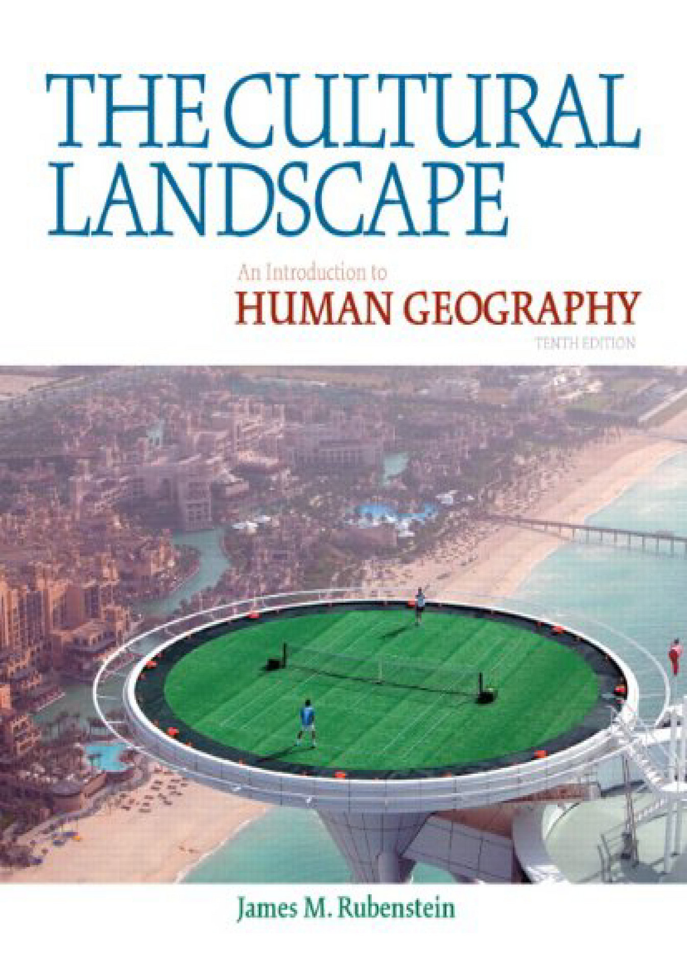 Horacio - BOOK The Cultural Landscape An Introduction to Human ...