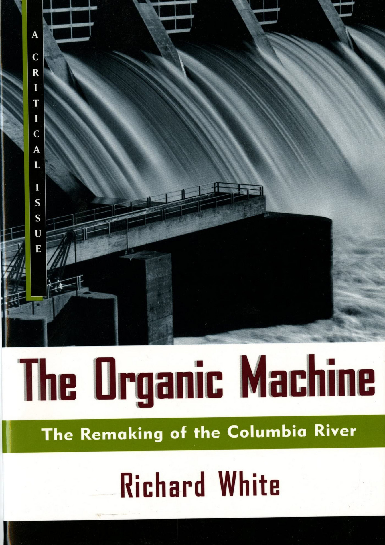Horacio - BOOK The Organic Machine The Remaking of the Columbia River ...